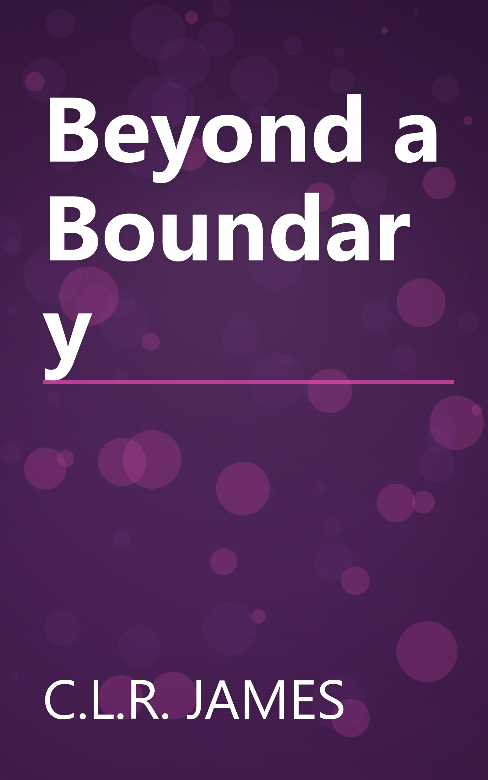 Beyond a Boundary book cover