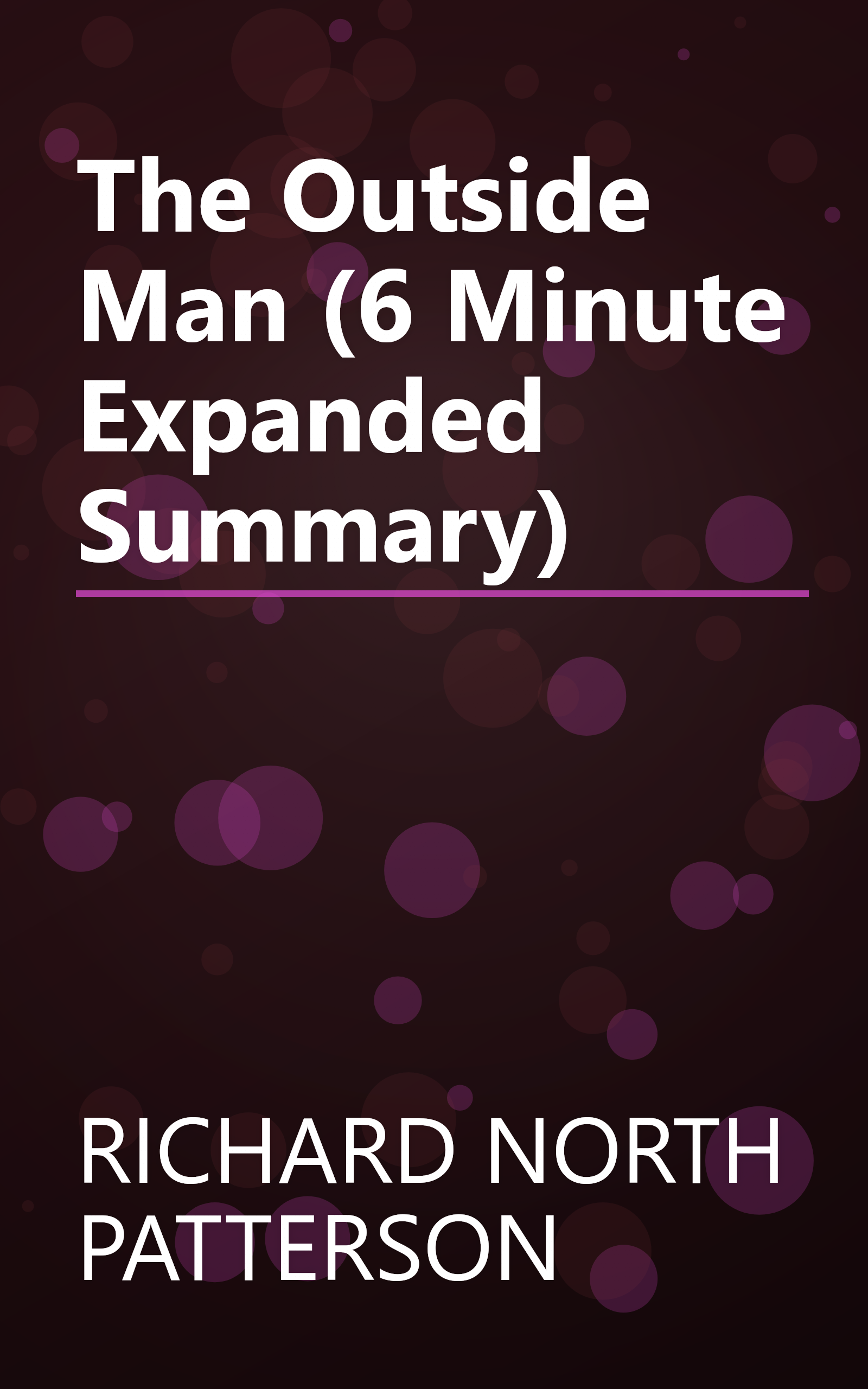 The Outside Man (6 Minute   Expanded Summary) book cover