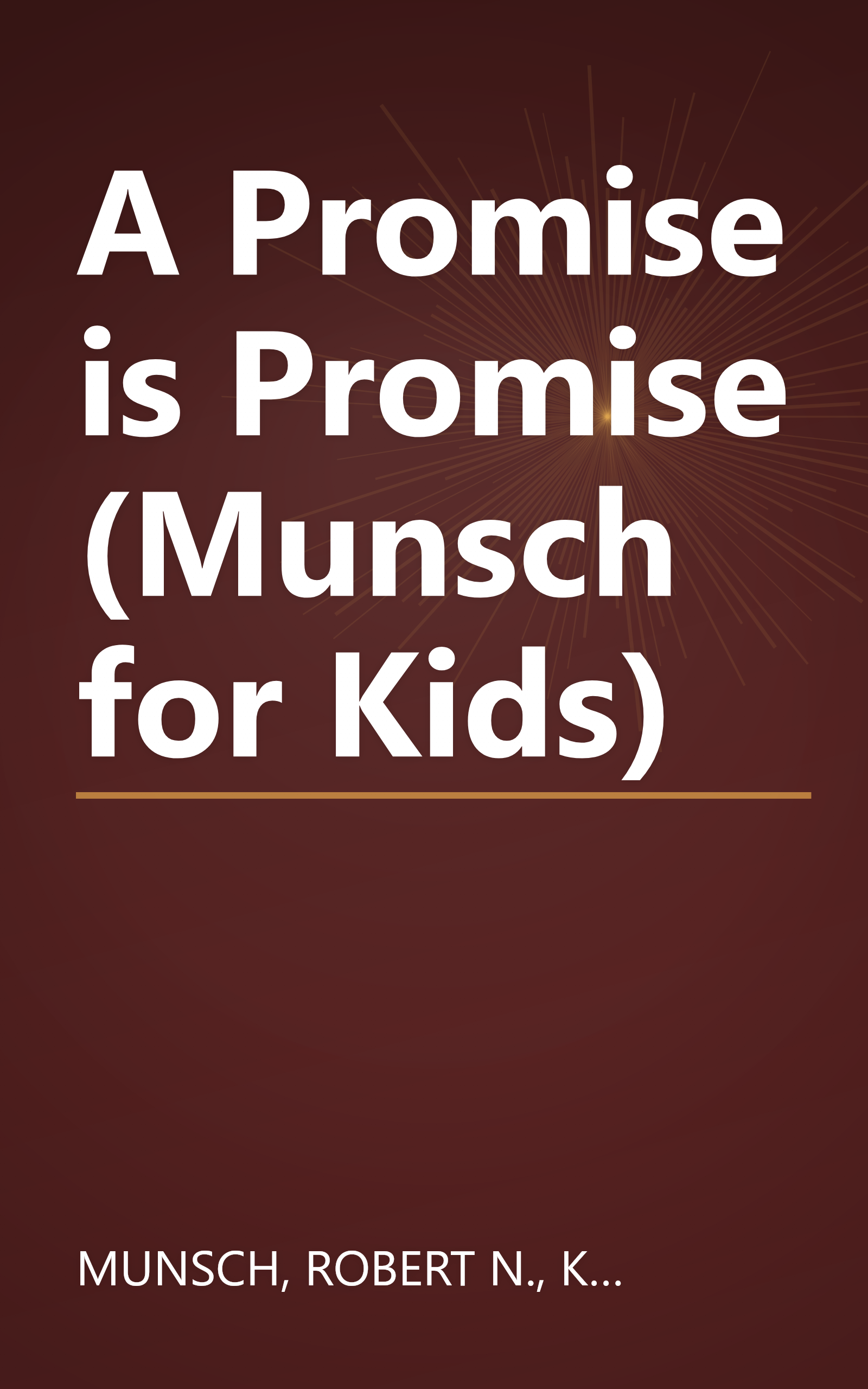 A Promise is Promise (Munsch for Kids) book cover