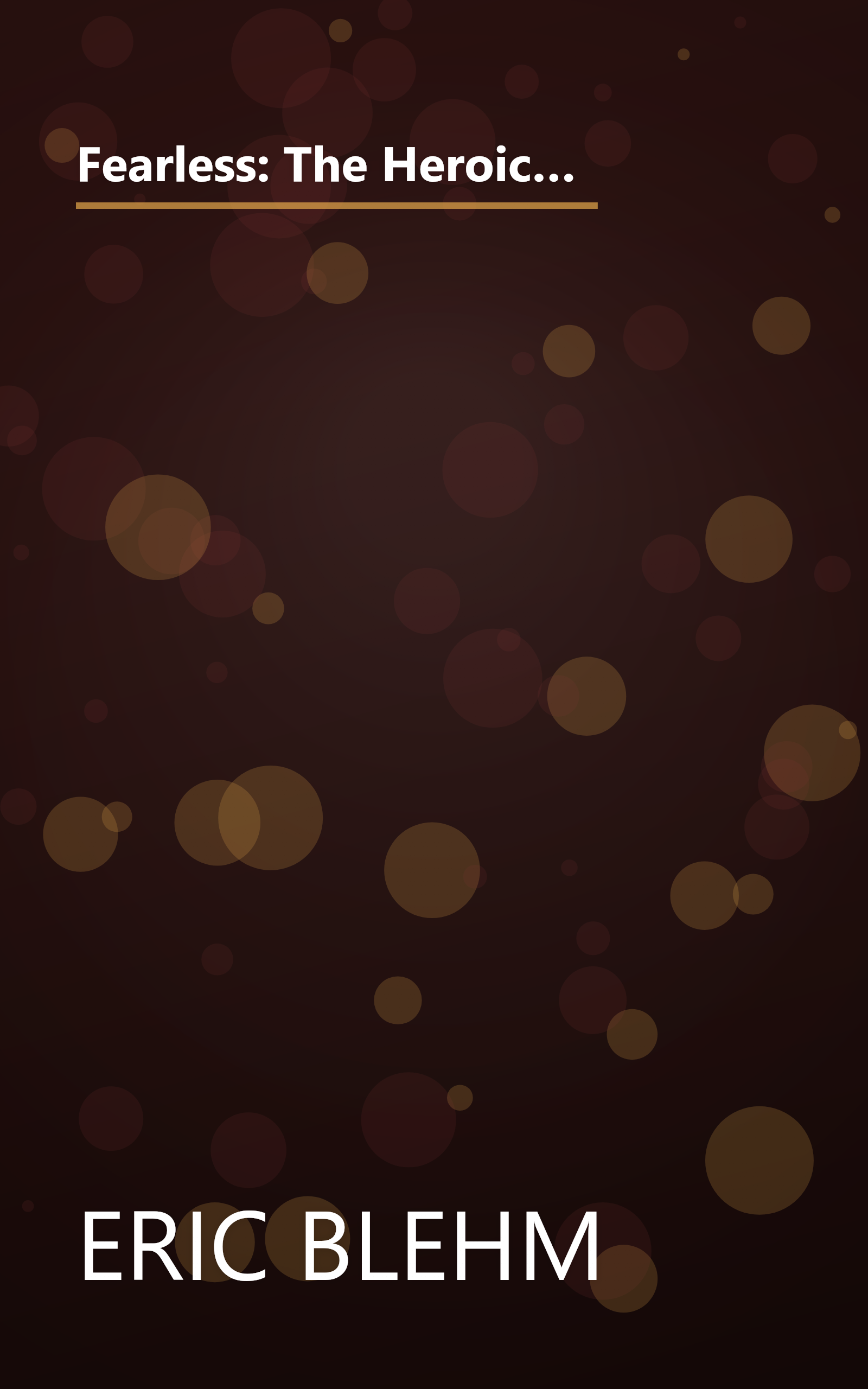 Fearless: The Heroic Story of One Navy SEAL's Sacrifice in the Hunt for Osama Bin Laden and the Unwavering Devotion of the Woman Who Loved Him book cover