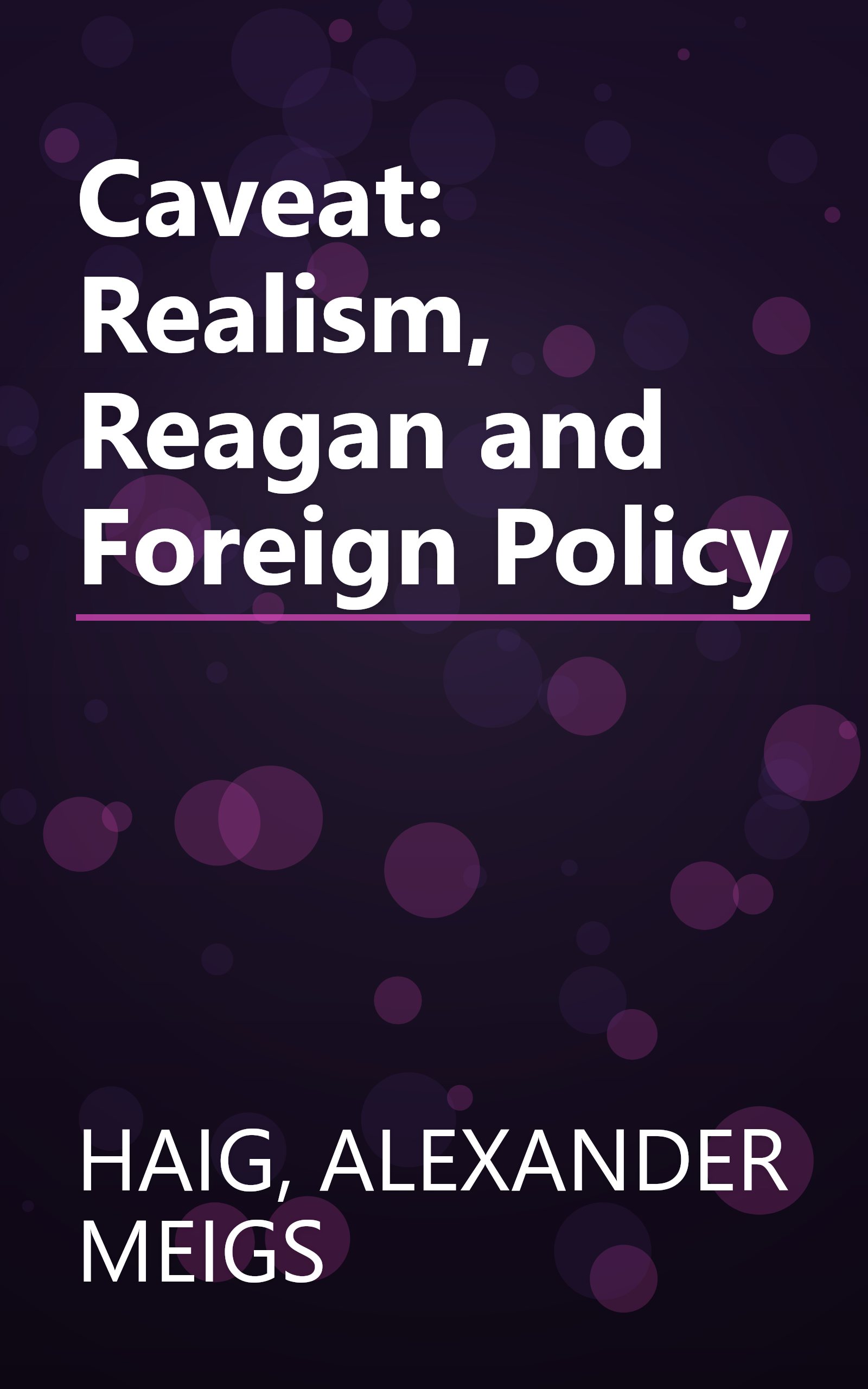 Caveat: Realism, Reagan and Foreign Policy book cover