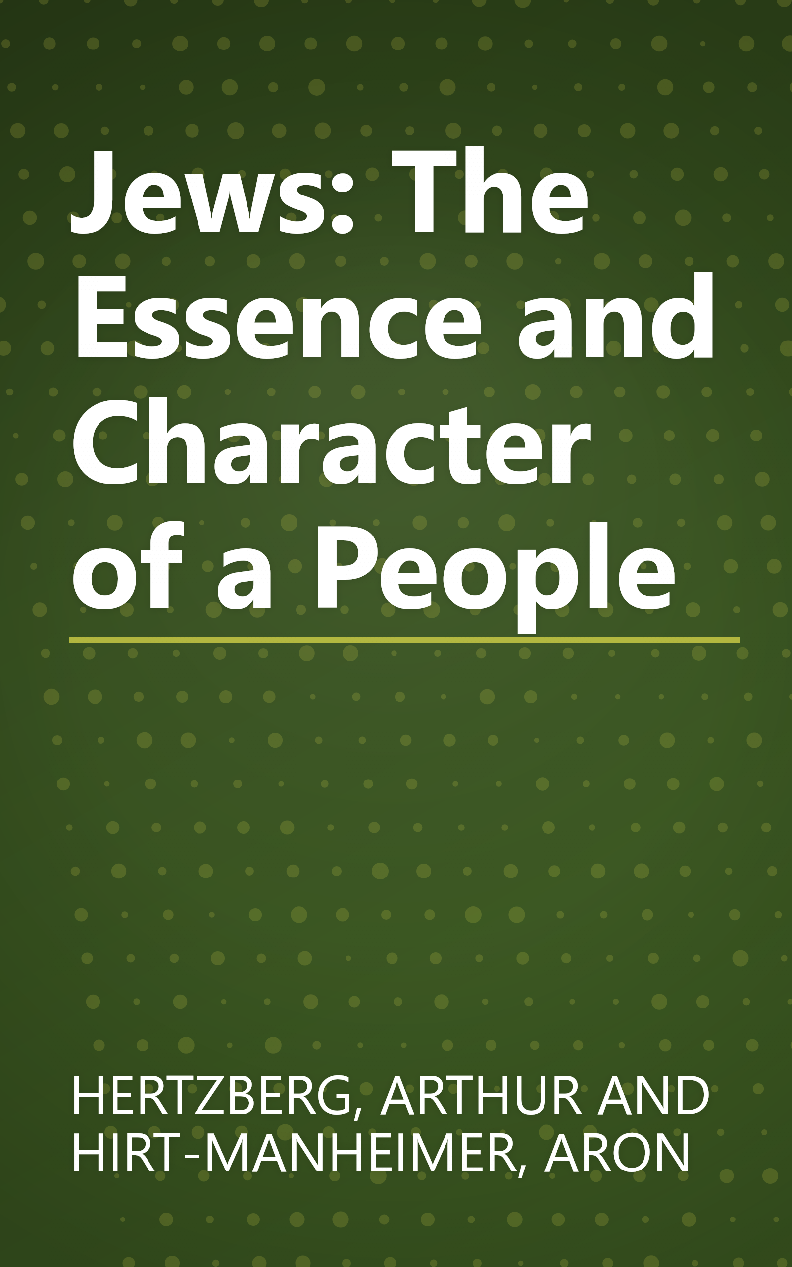 Jews: The Essence and Character of a People book cover