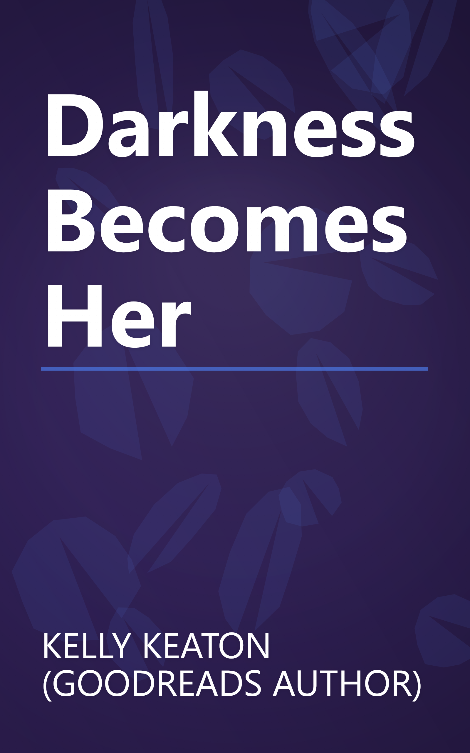 Darkness Becomes Her book cover