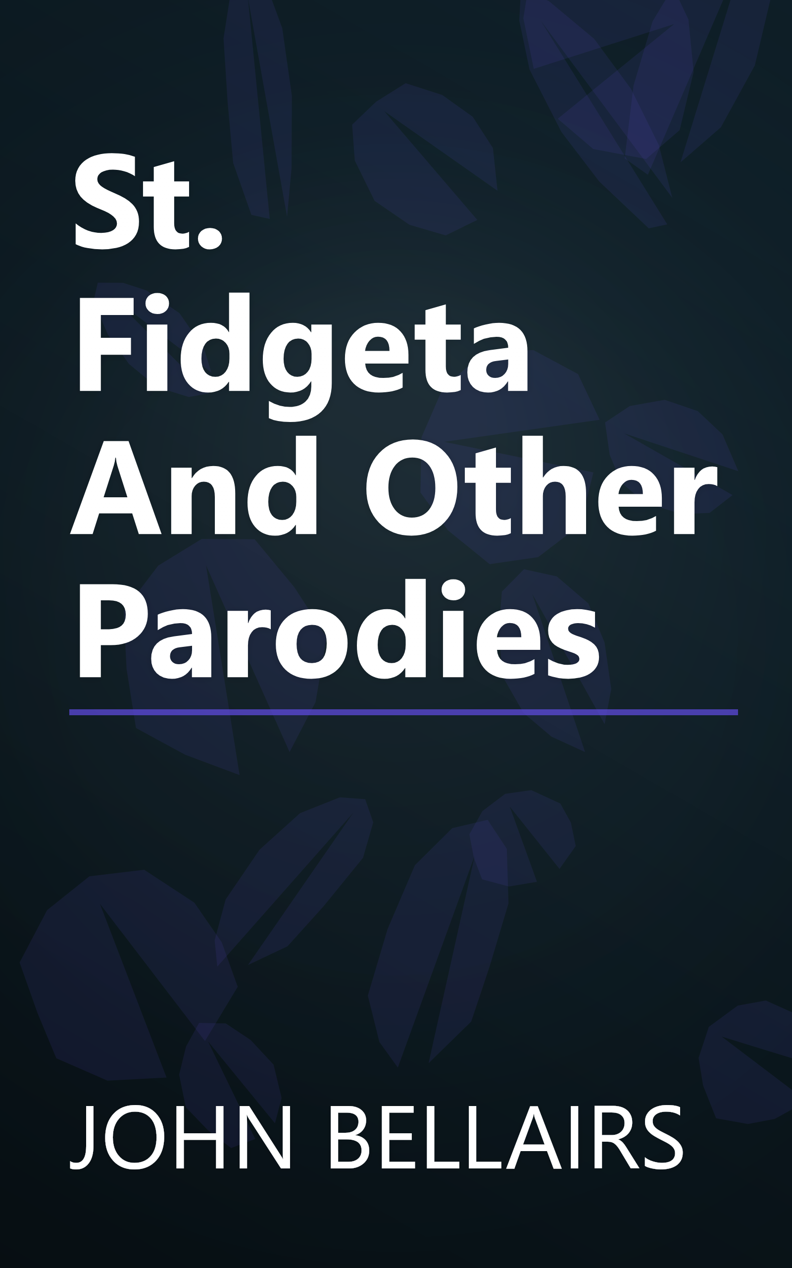 St. Fidgeta And Other Parodies book cover