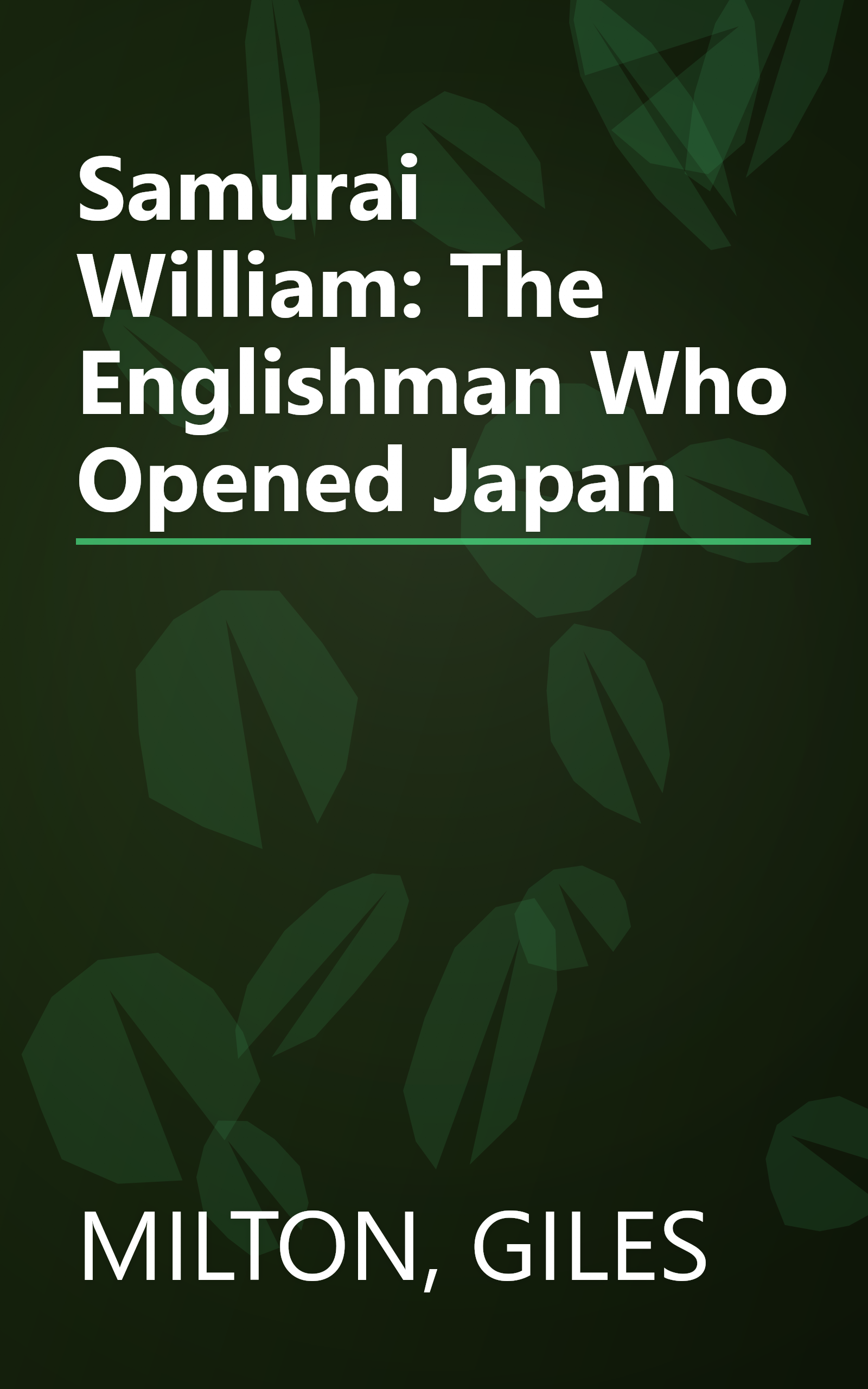 Samurai William: The Englishman Who Opened Japan book cover