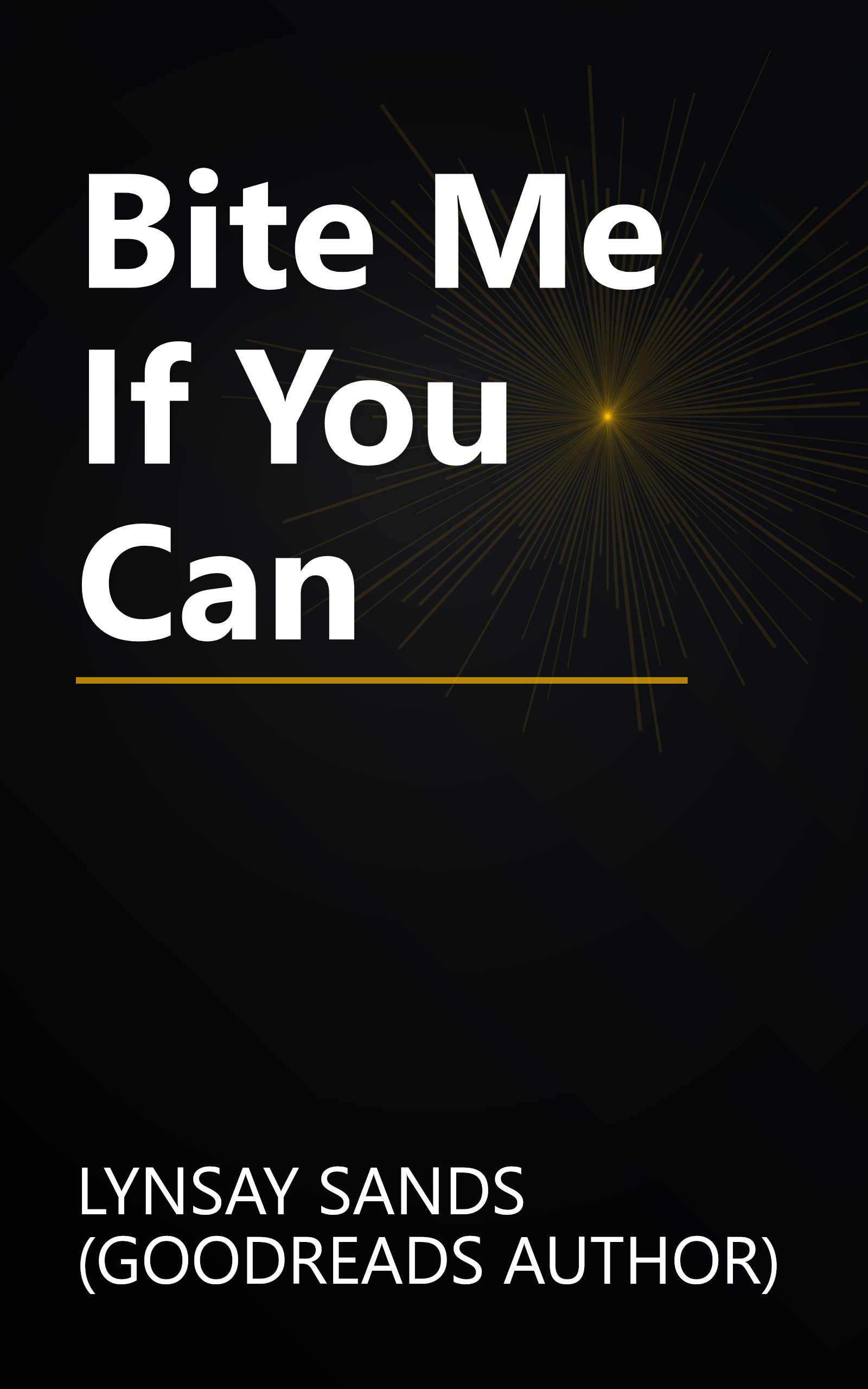 Bite Me If You Can book cover