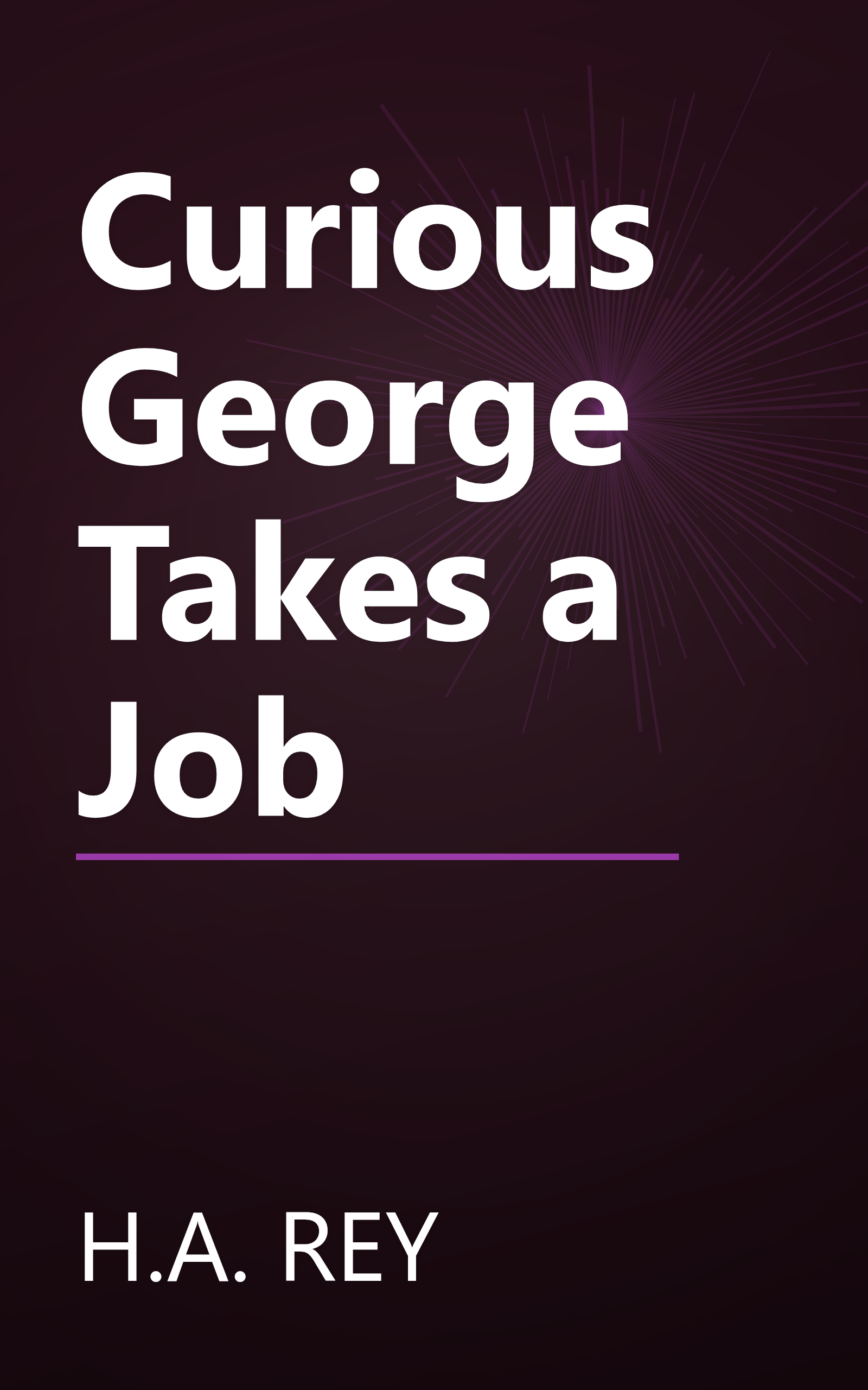 Curious George Takes a Job book cover