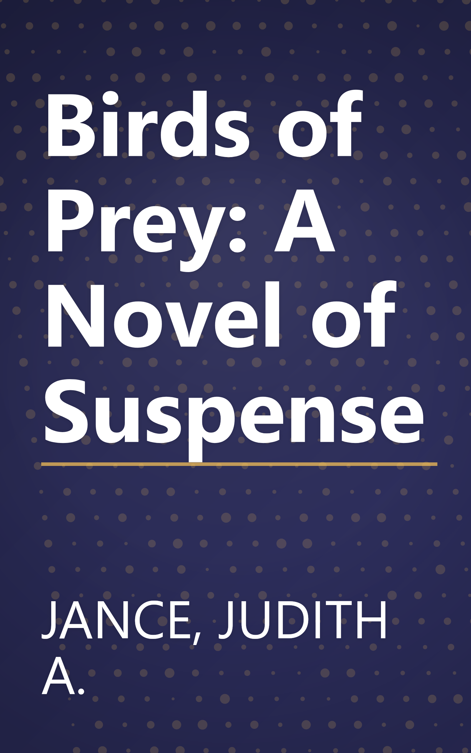 Birds of Prey: A Novel of Suspense book cover