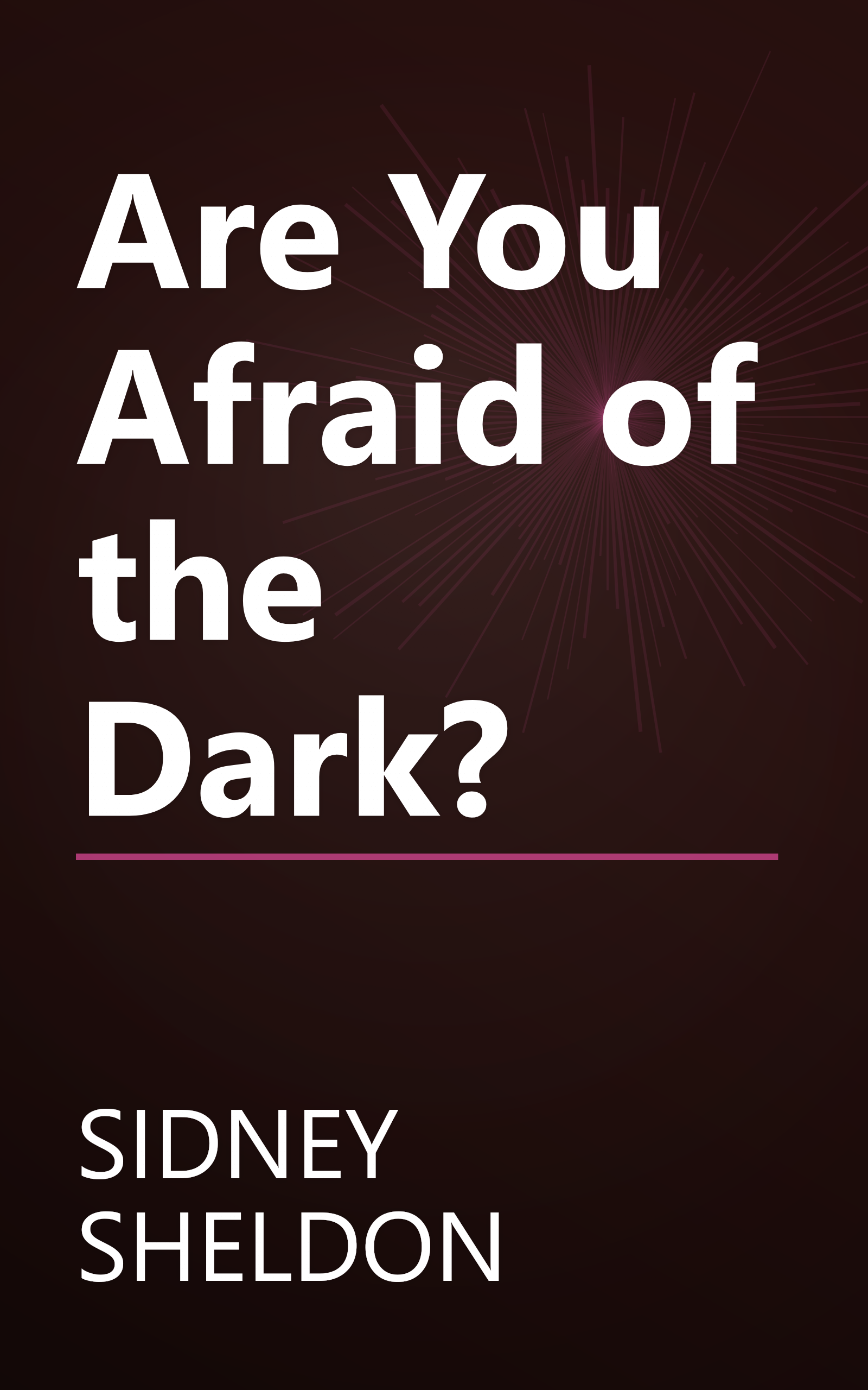 Are You Afraid of the Dark? book cover
