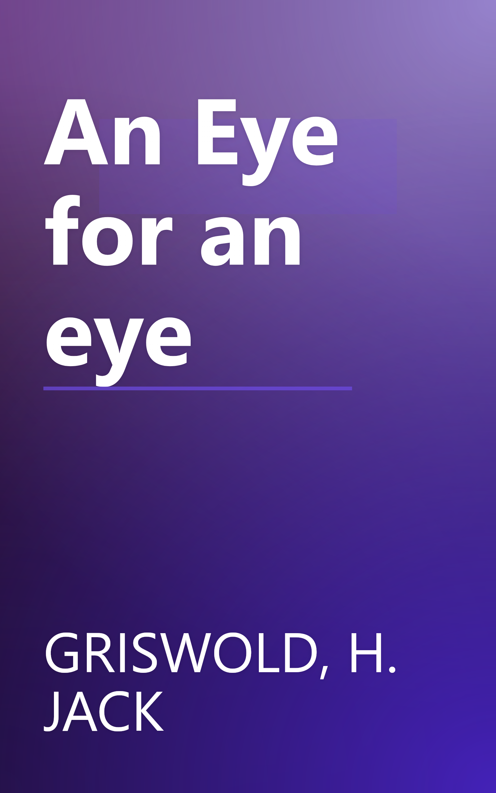 An Eye for an eye book cover