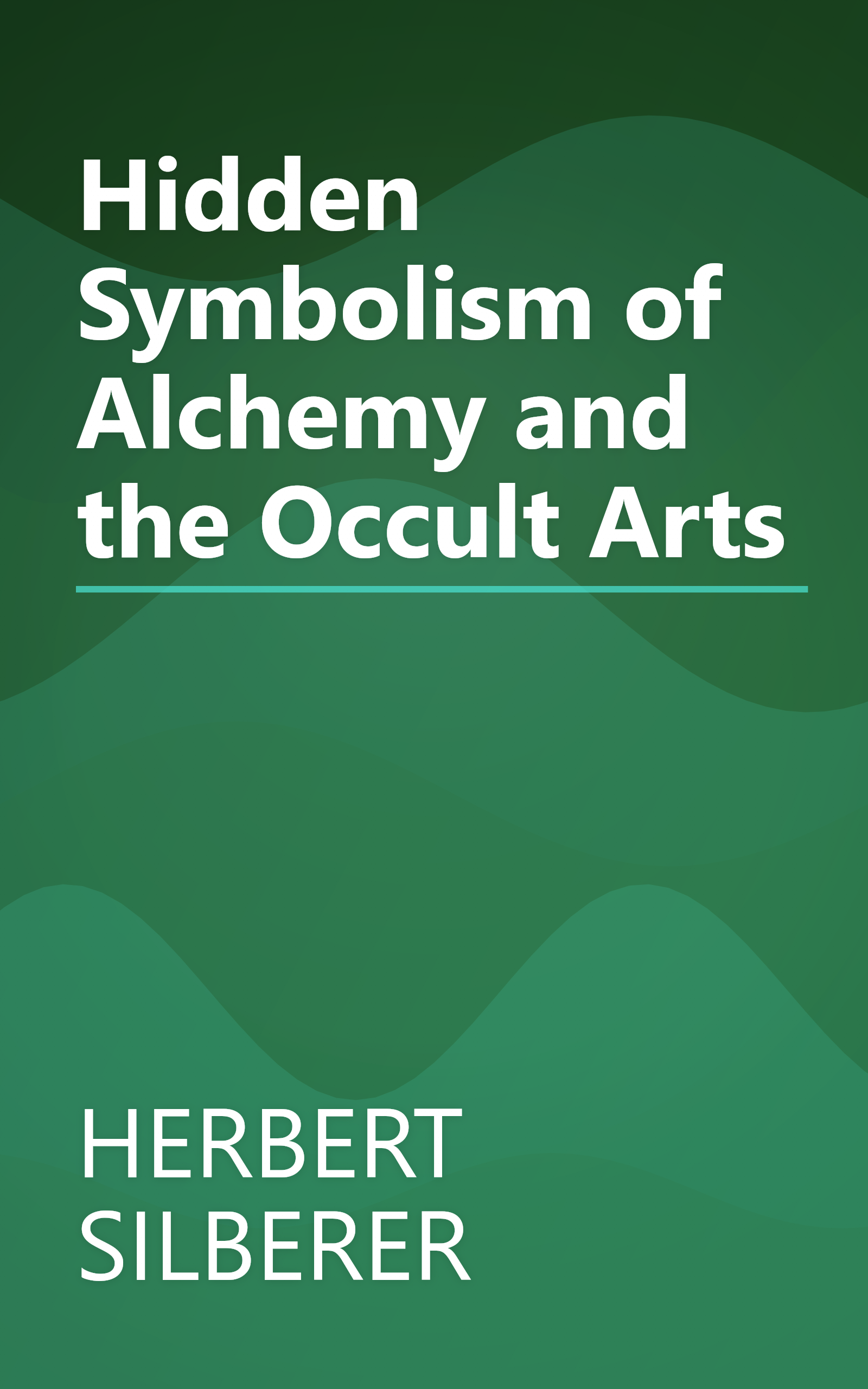 Hidden Symbolism of Alchemy and the Occult Arts book cover