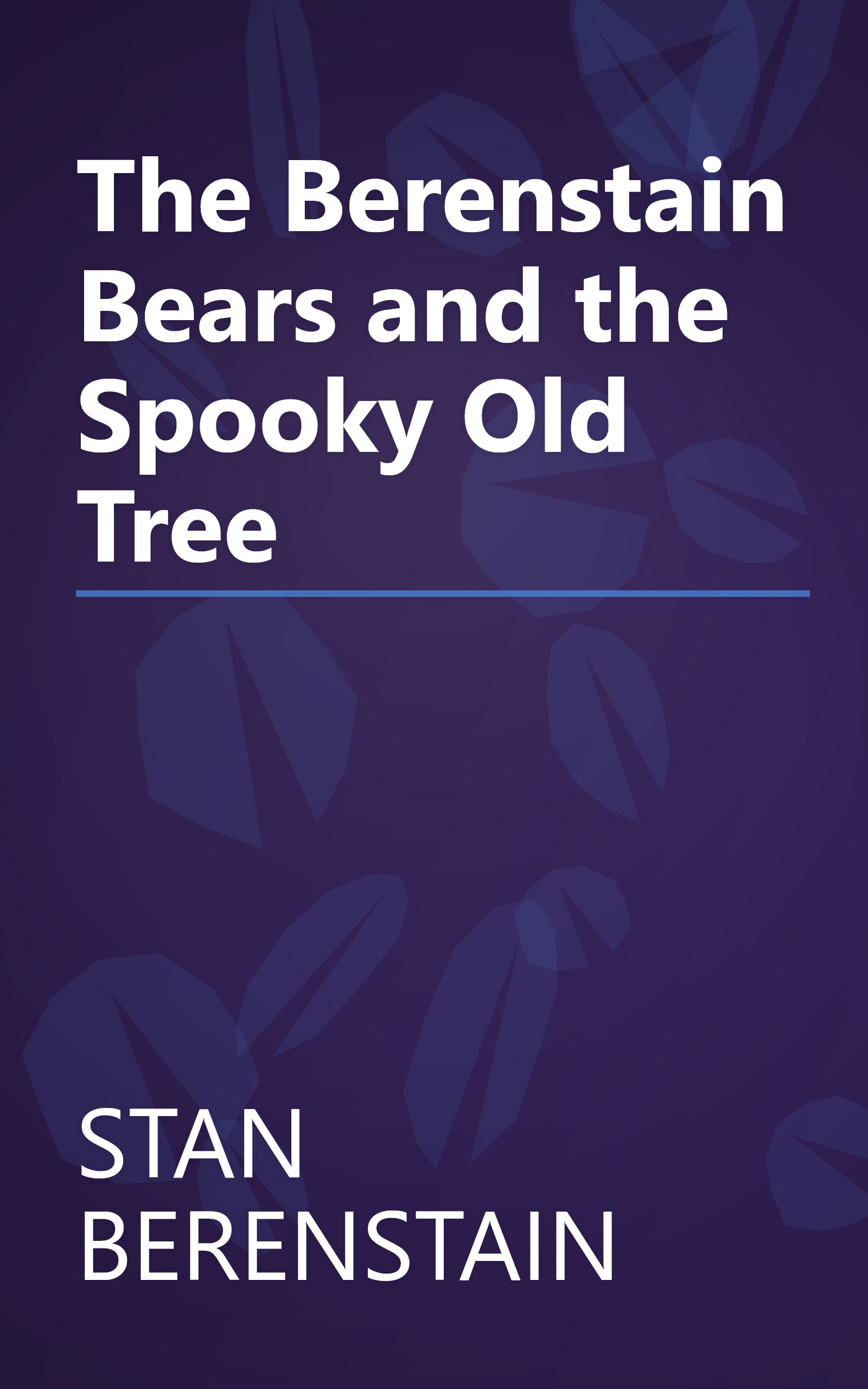 The Berenstain Bears and the Spooky Old Tree book cover