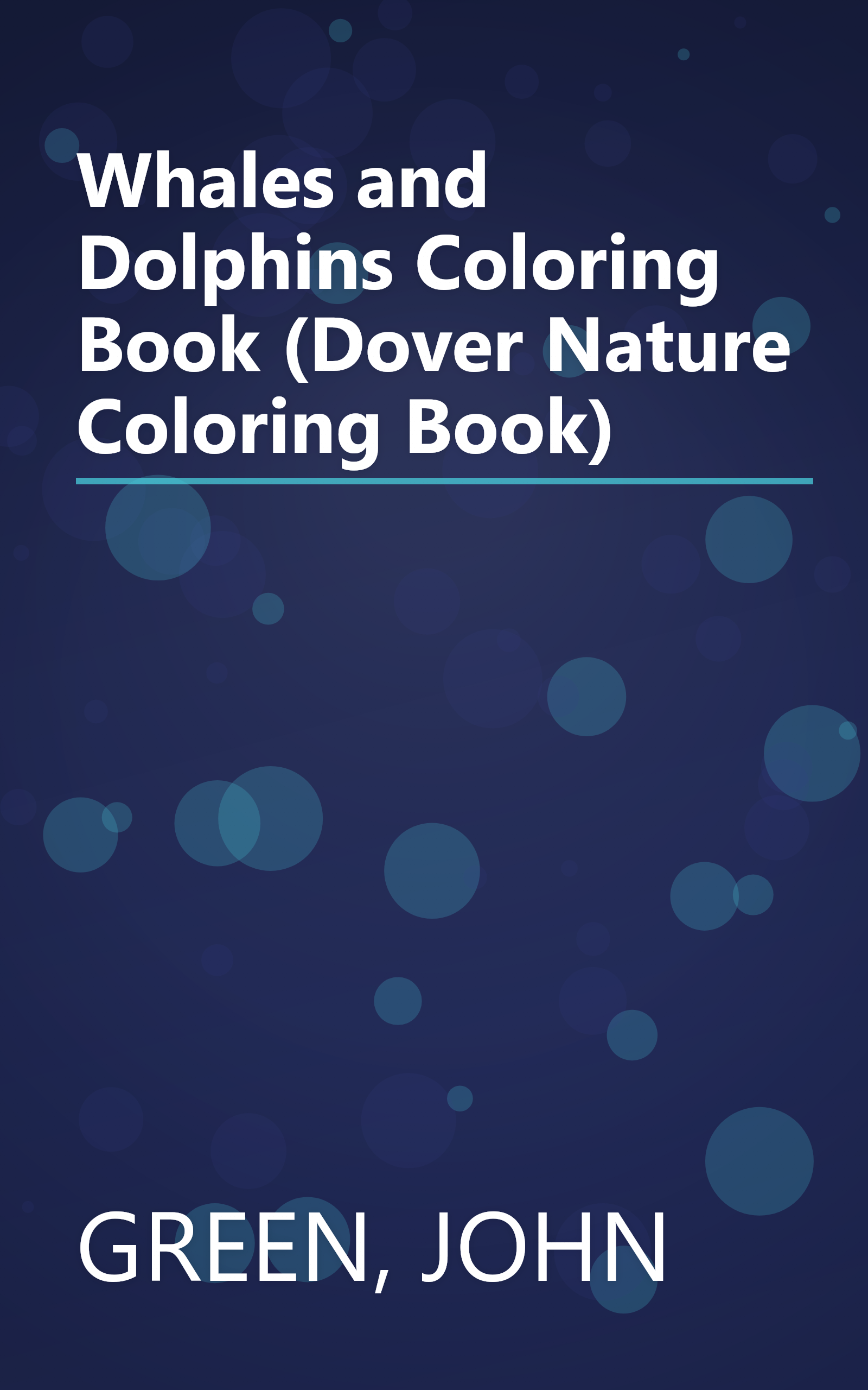 Whales and Dolphins Coloring Book (Dover Nature Coloring Book) book cover