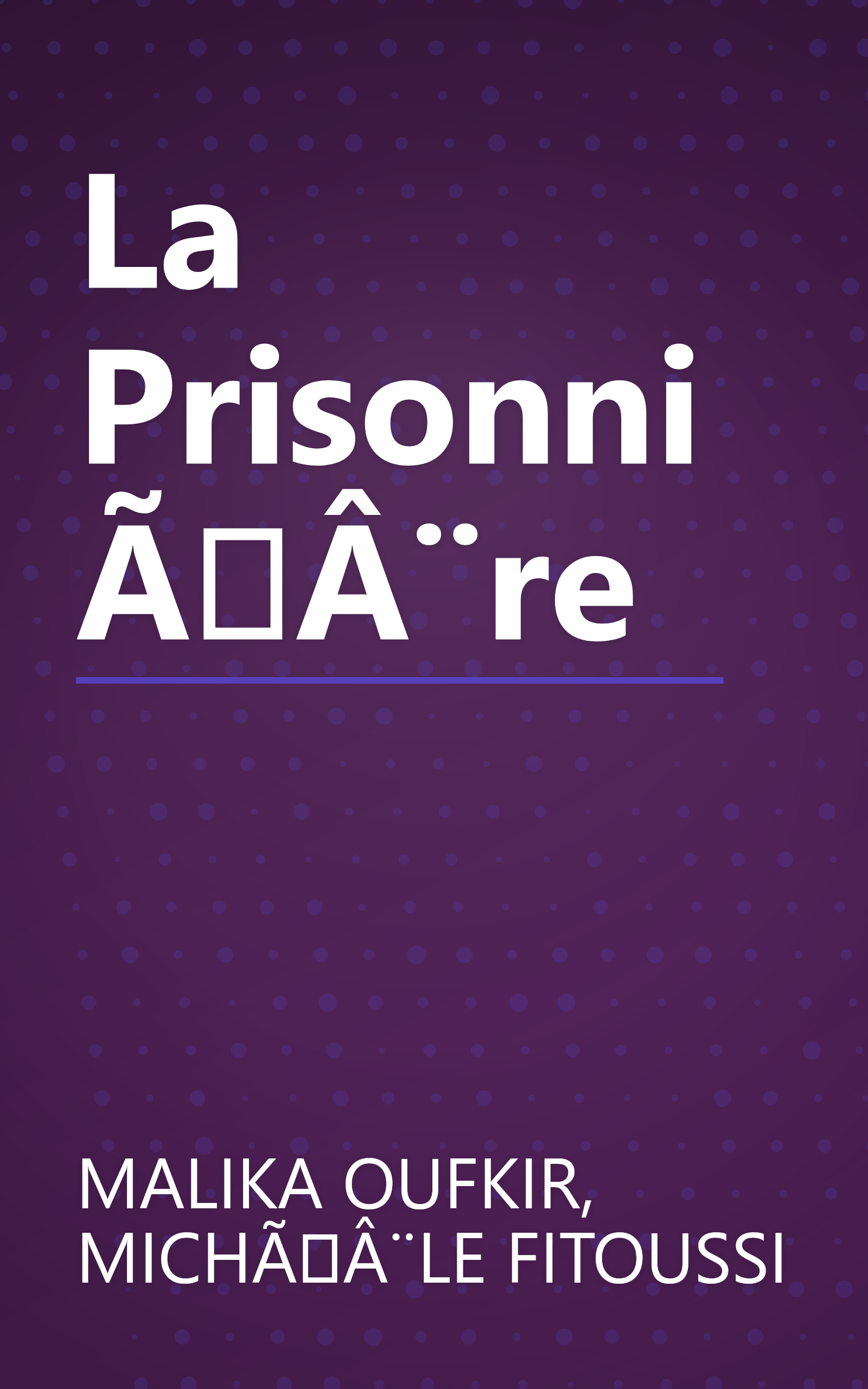 La PrisonniÃÂ¨re book cover