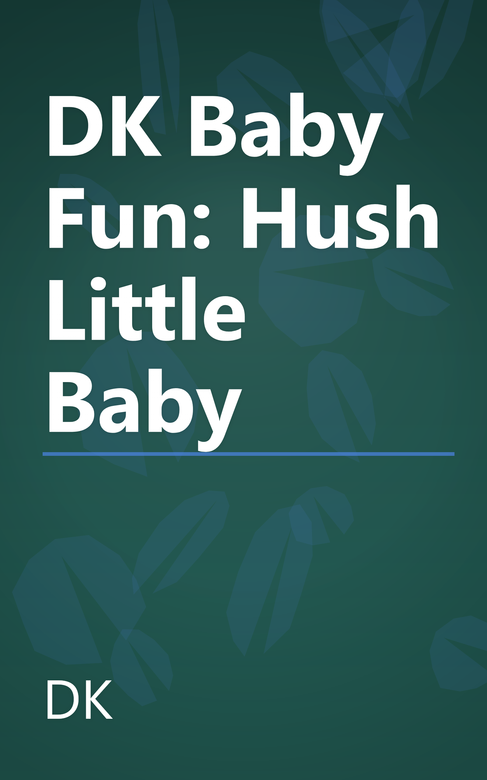 DK Baby Fun: Hush Little Baby book cover