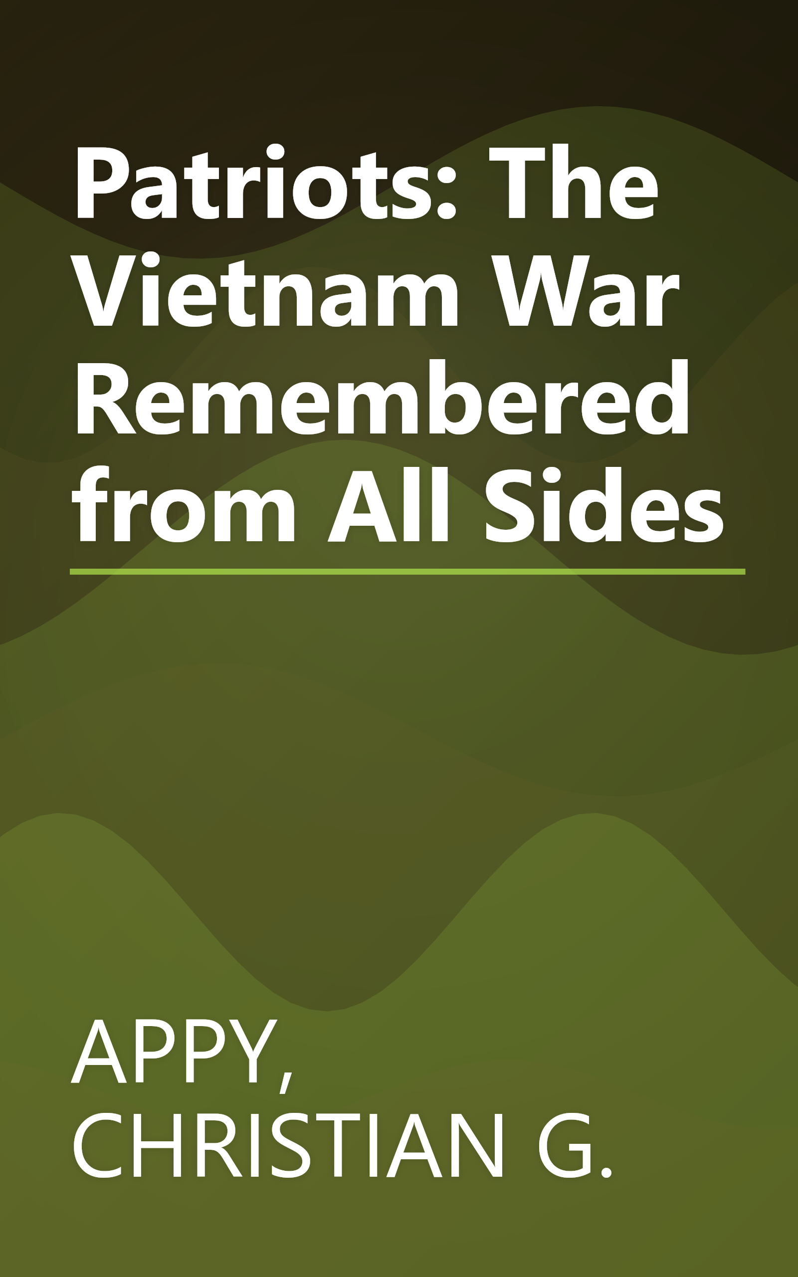 Patriots: The Vietnam War Remembered from All Sides book cover