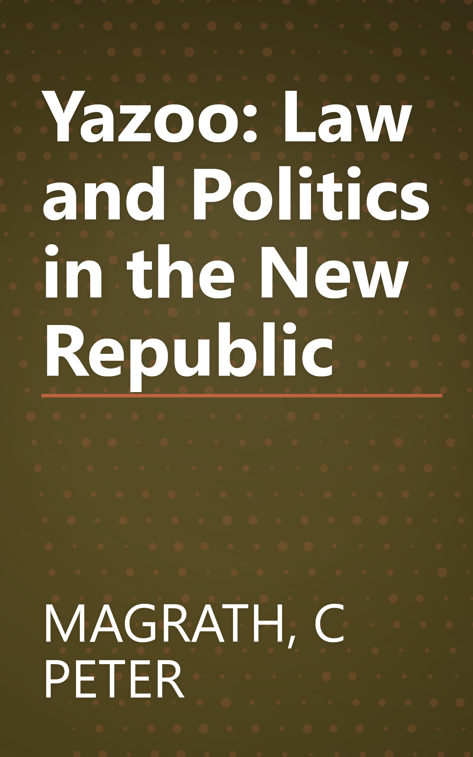 Yazoo: Law and Politics in the New Republic book cover