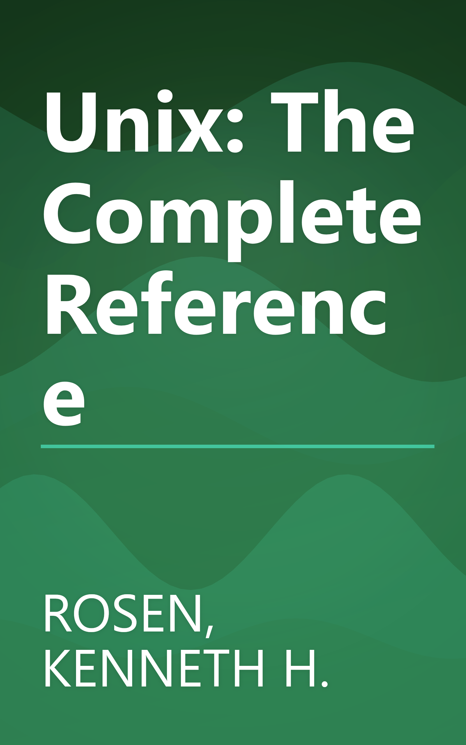 Unix: The Complete Reference book cover