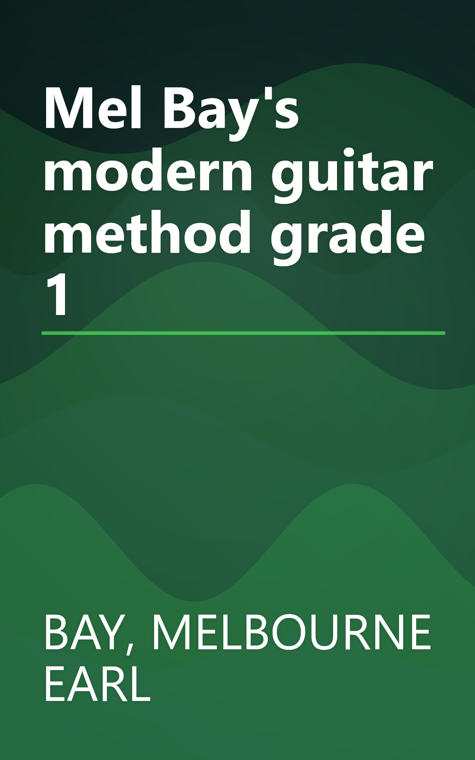 Mel Bay's modern guitar method grade 1 book cover
