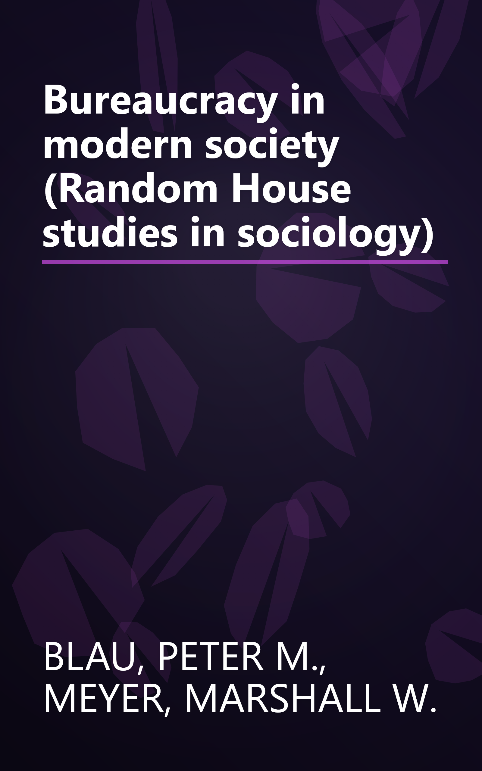 Bureaucracy in modern society (Random House studies in sociology) book cover
