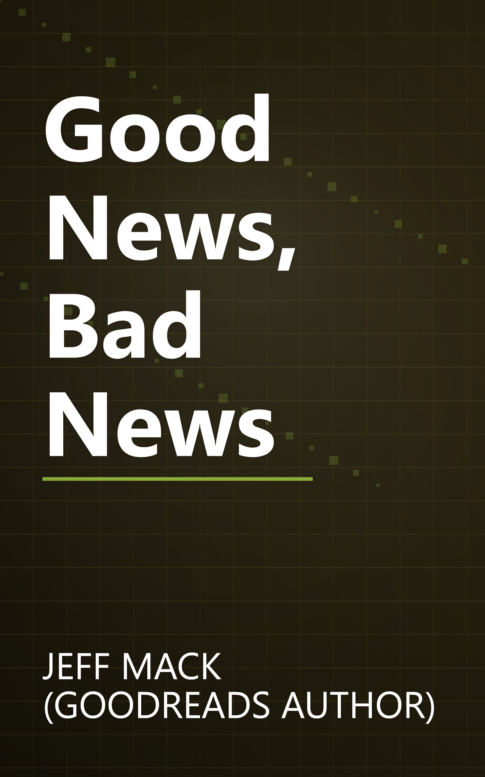 Good News, Bad News book cover