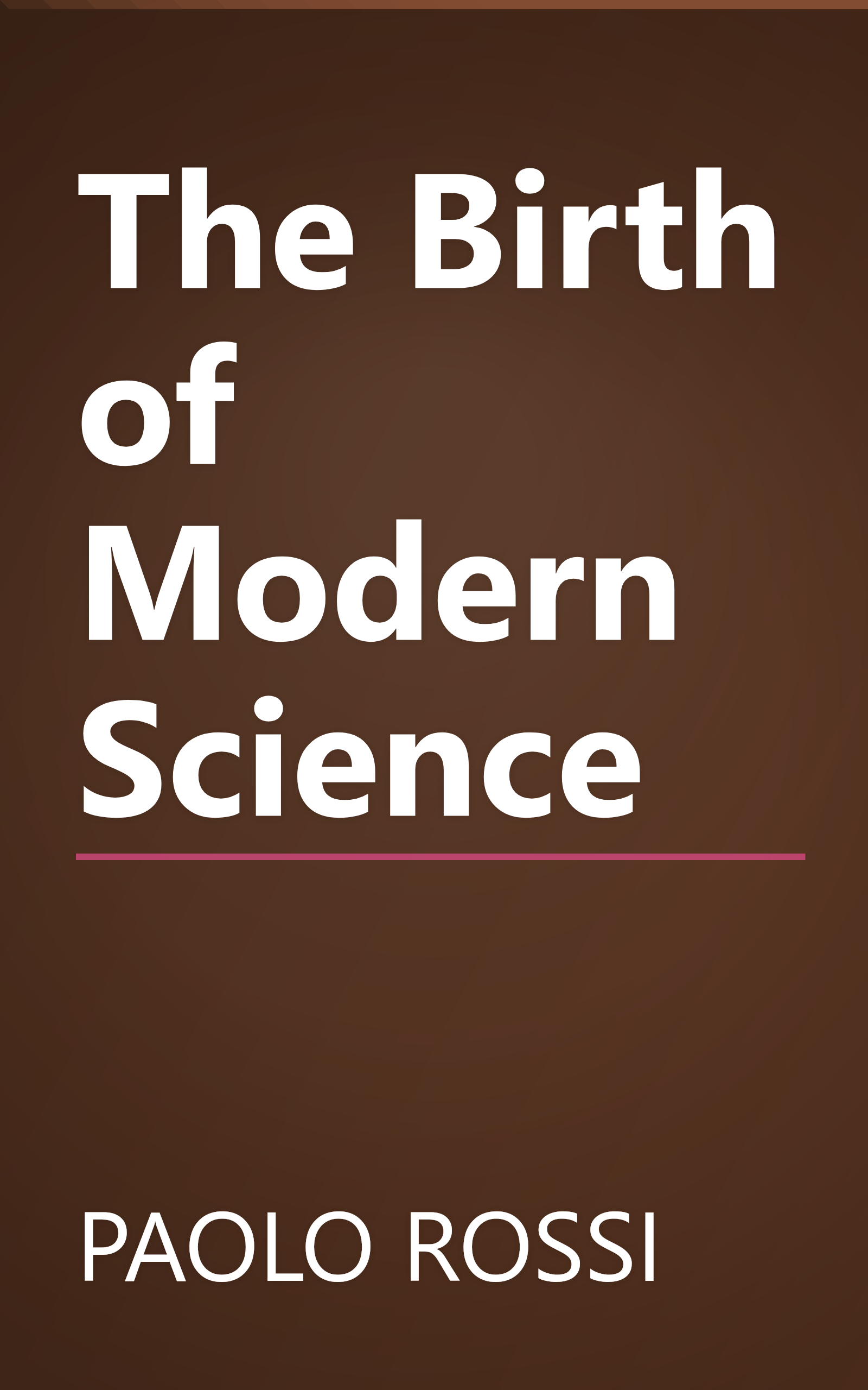 The Birth of Modern Science book cover