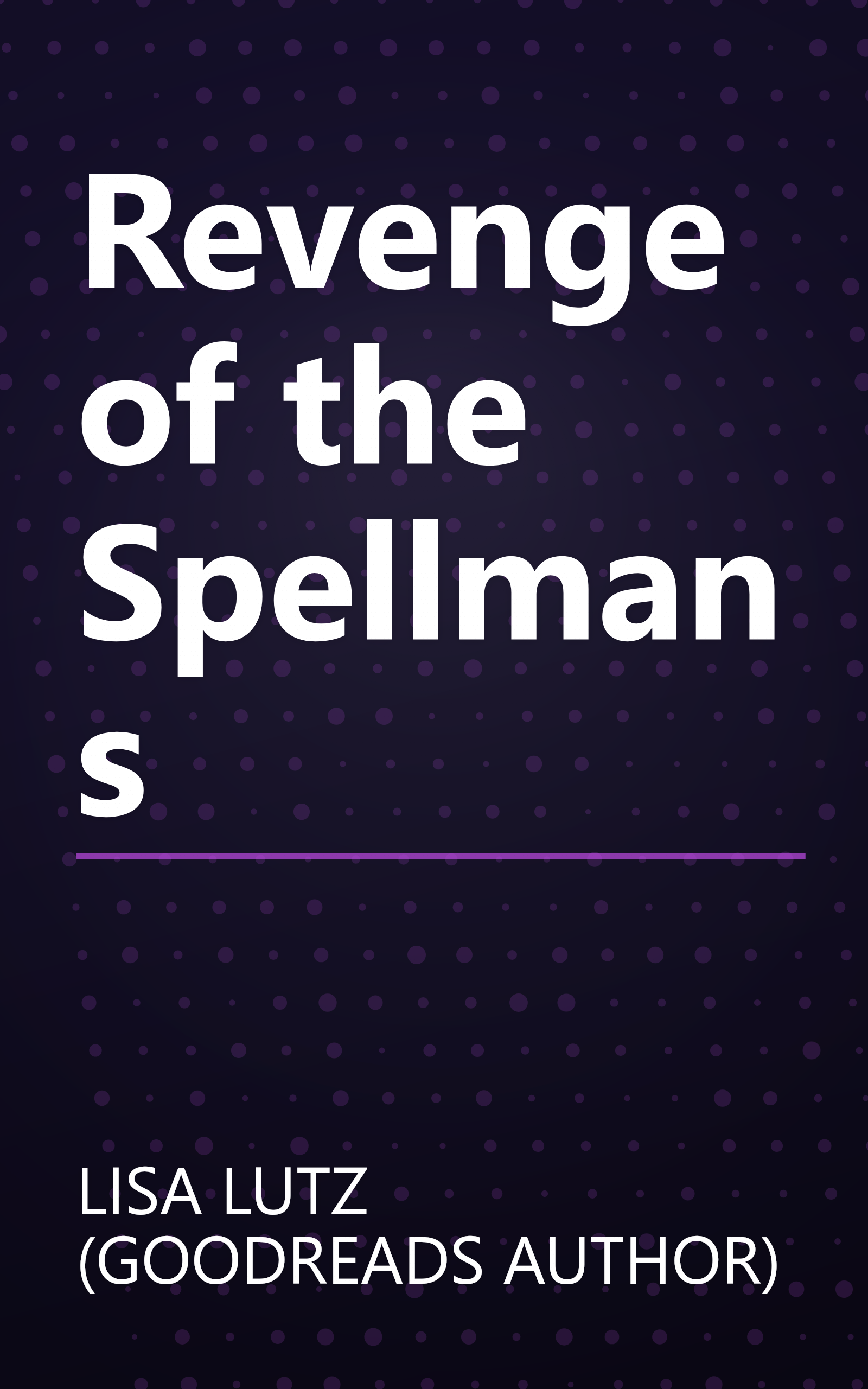 Revenge of the Spellmans book cover