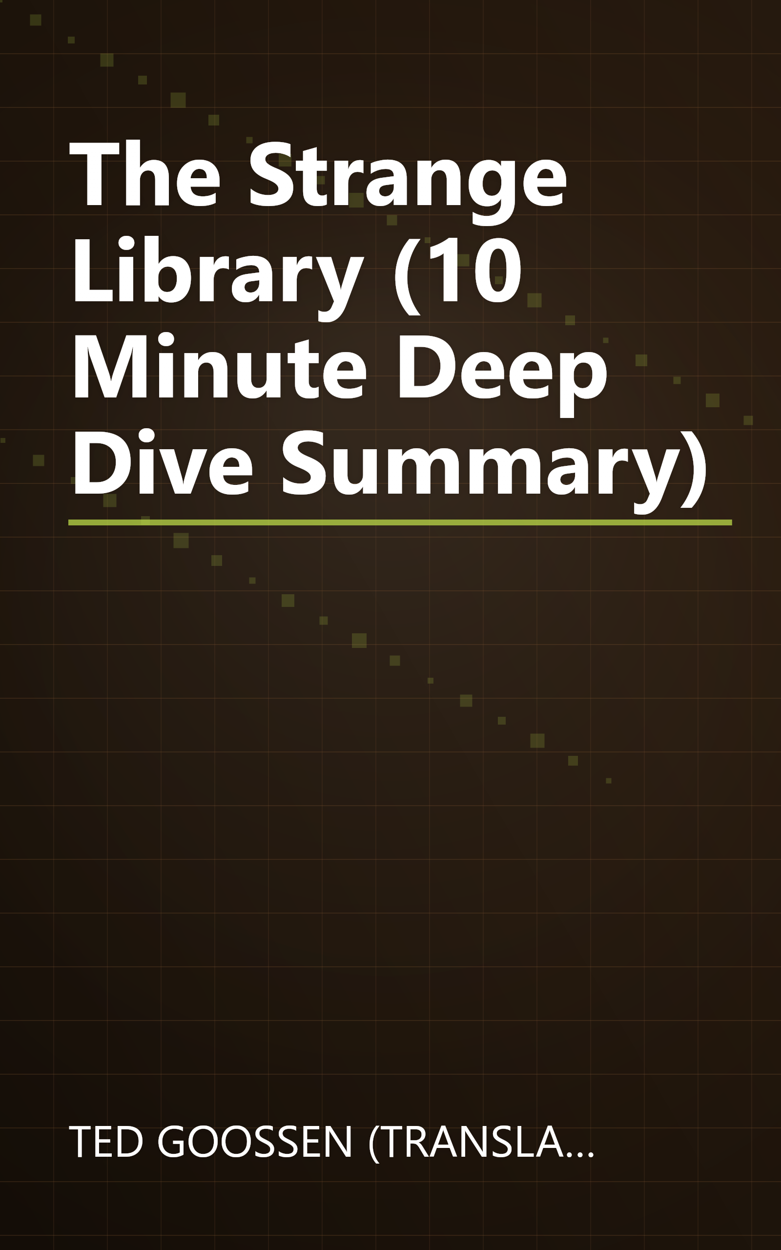 The Strange Library (10 Minute   Deep Dive Summary) book cover