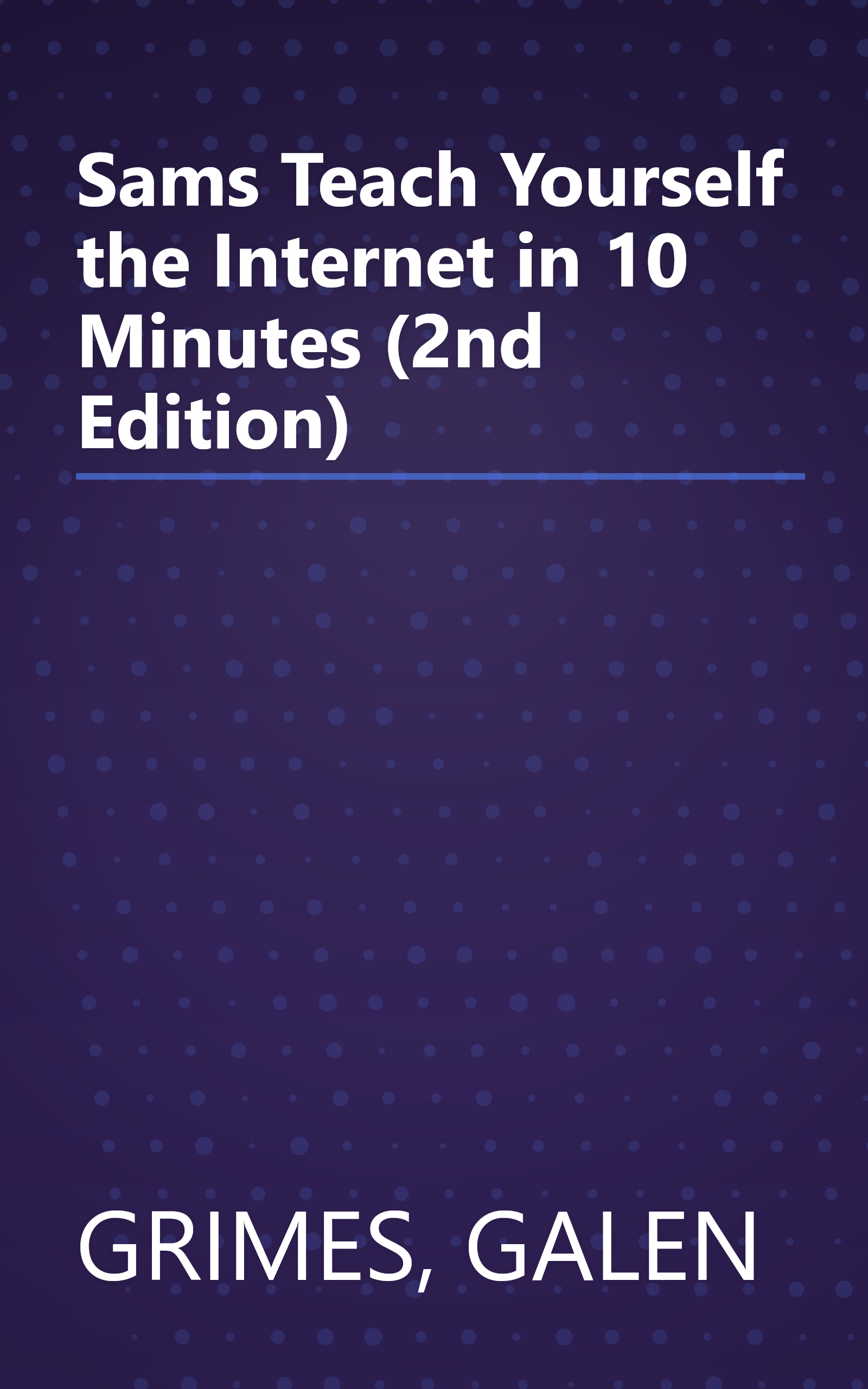 Sams Teach Yourself the Internet in 10 Minutes (2nd Edition) book cover
