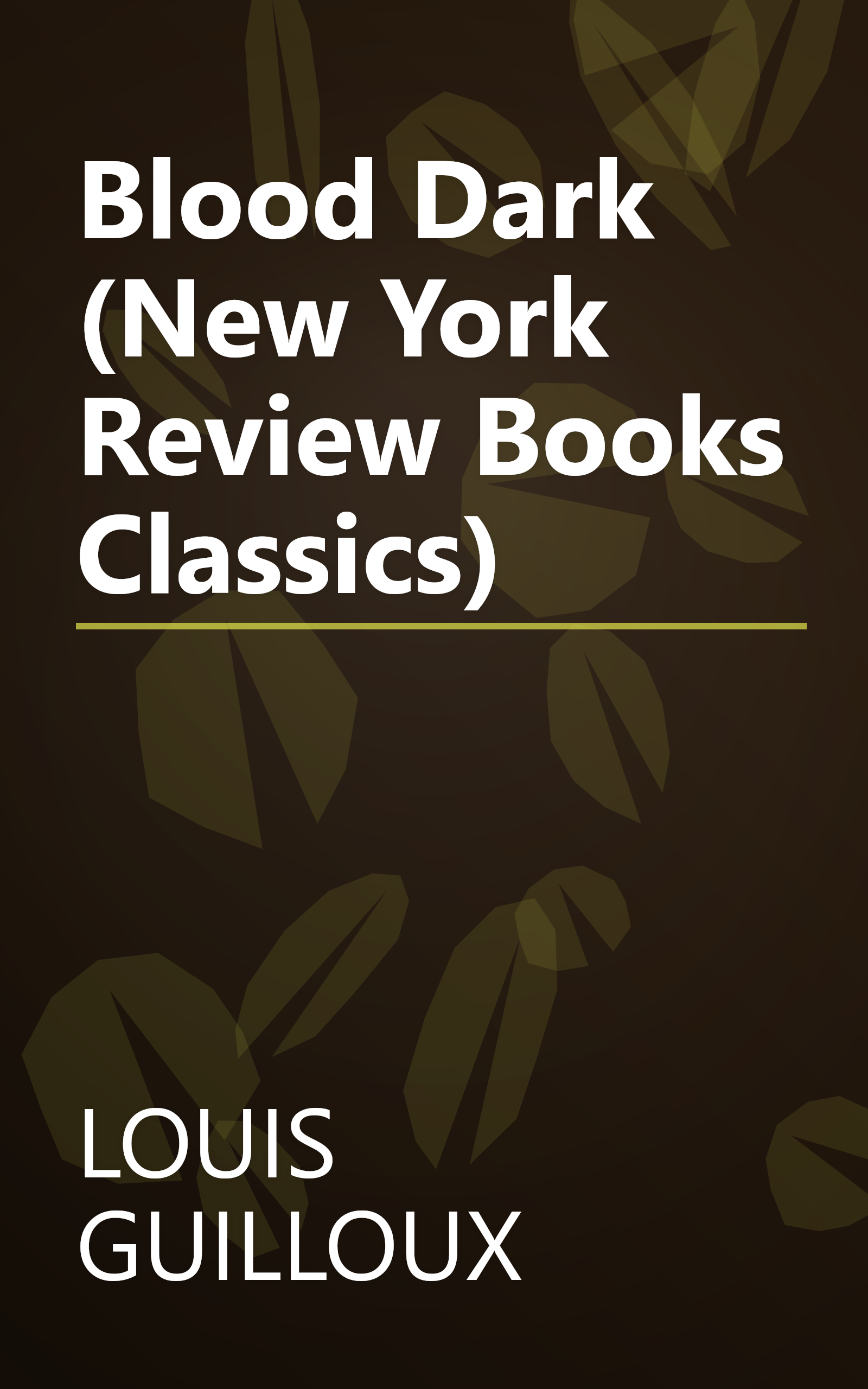 Blood Dark (New York Review Books Classics) book cover