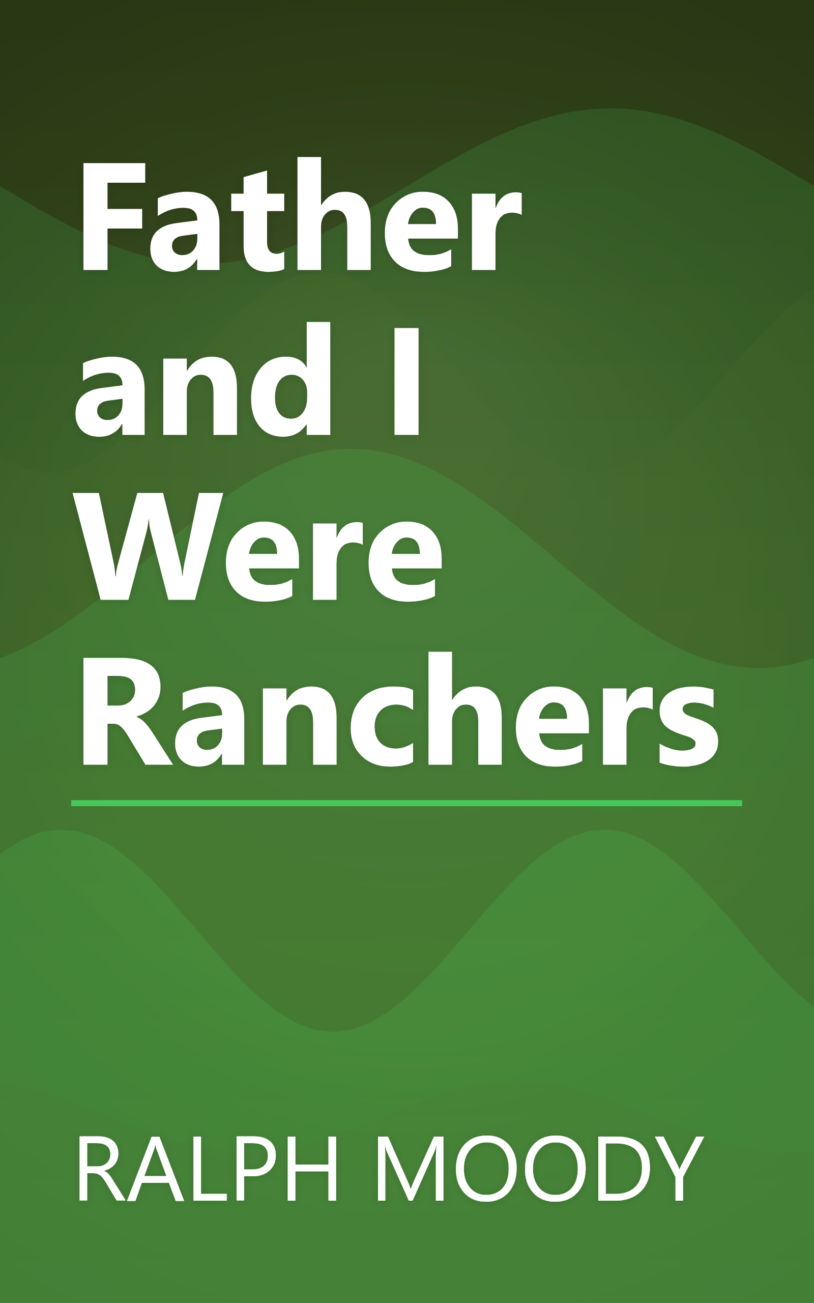 Father and I Were Ranchers book cover