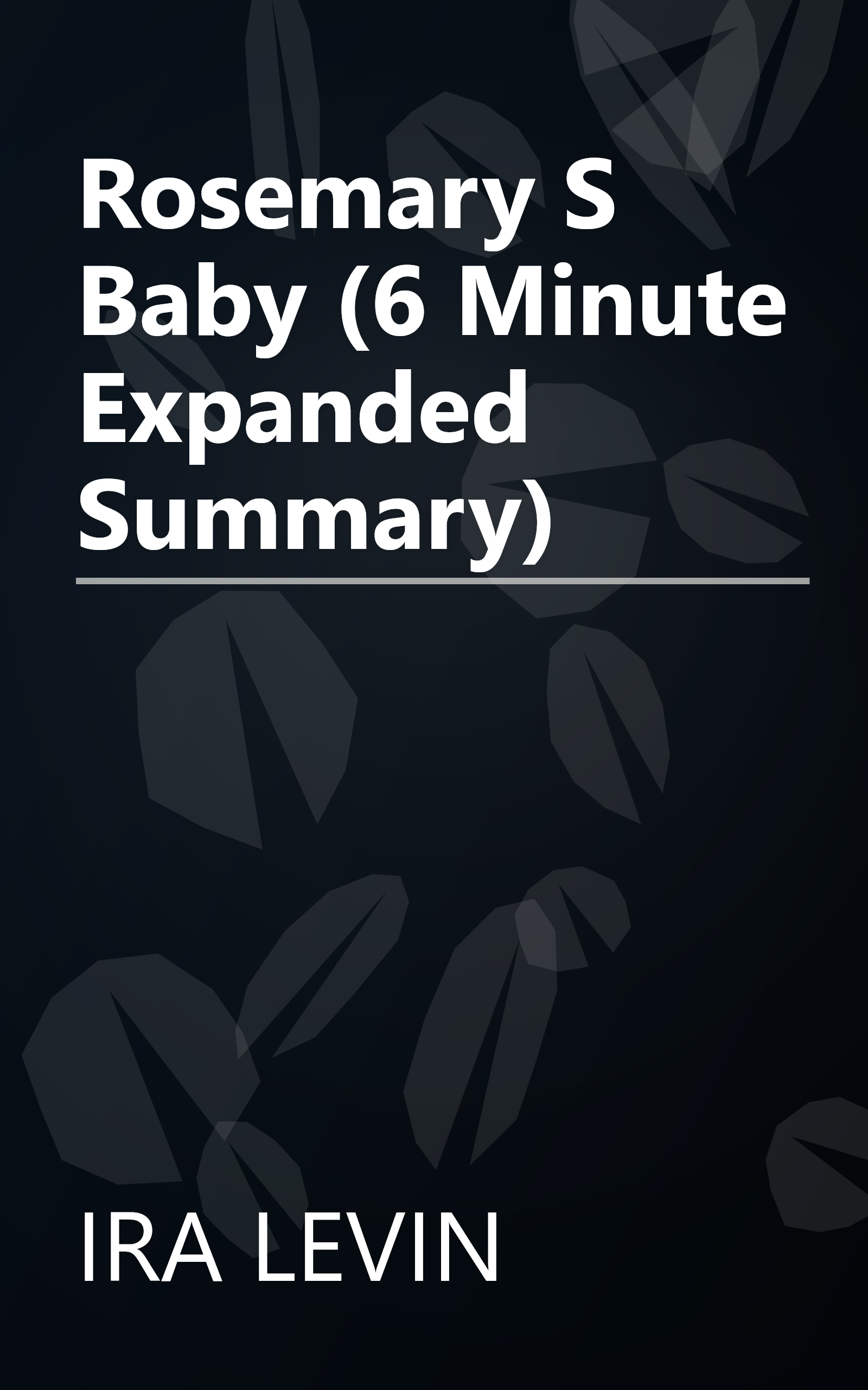 Rosemary S Baby (6 Minute   Expanded Summary) book cover