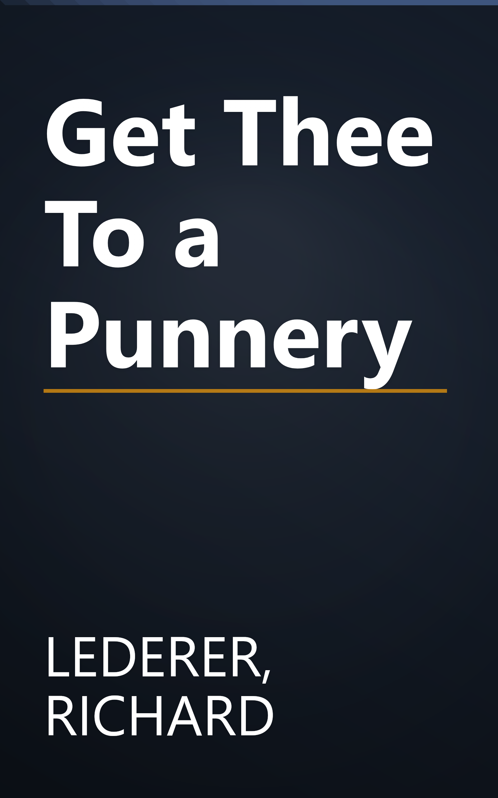 Get Thee To a Punnery book cover