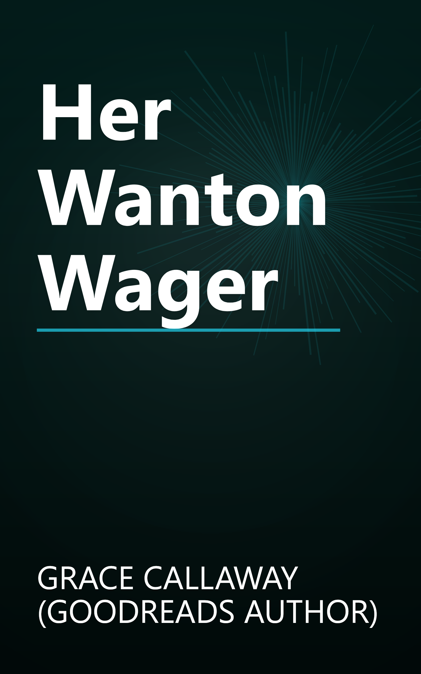 Her Wanton Wager book cover
