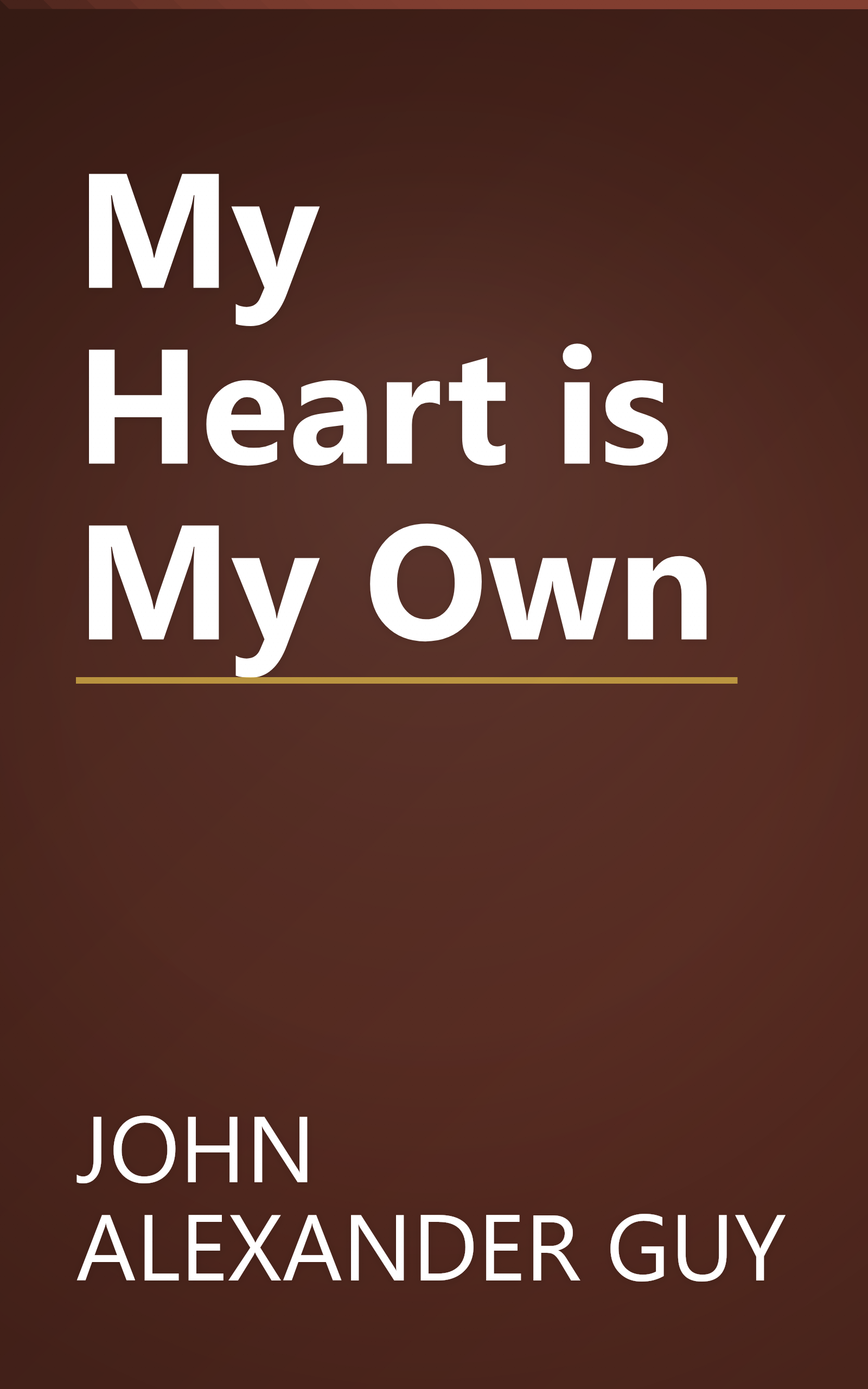 My Heart is My Own book cover