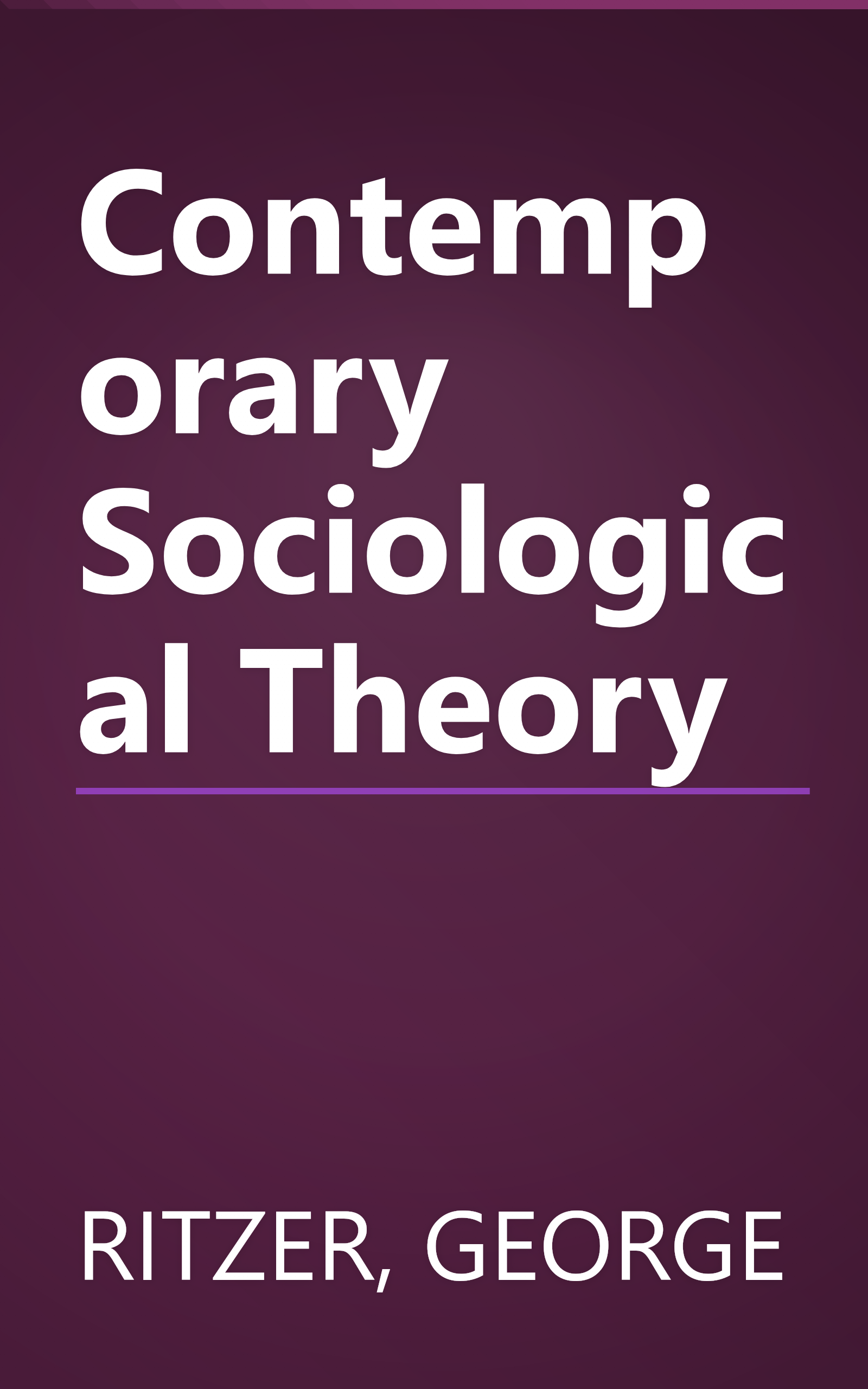 Contemporary Sociological Theory book cover