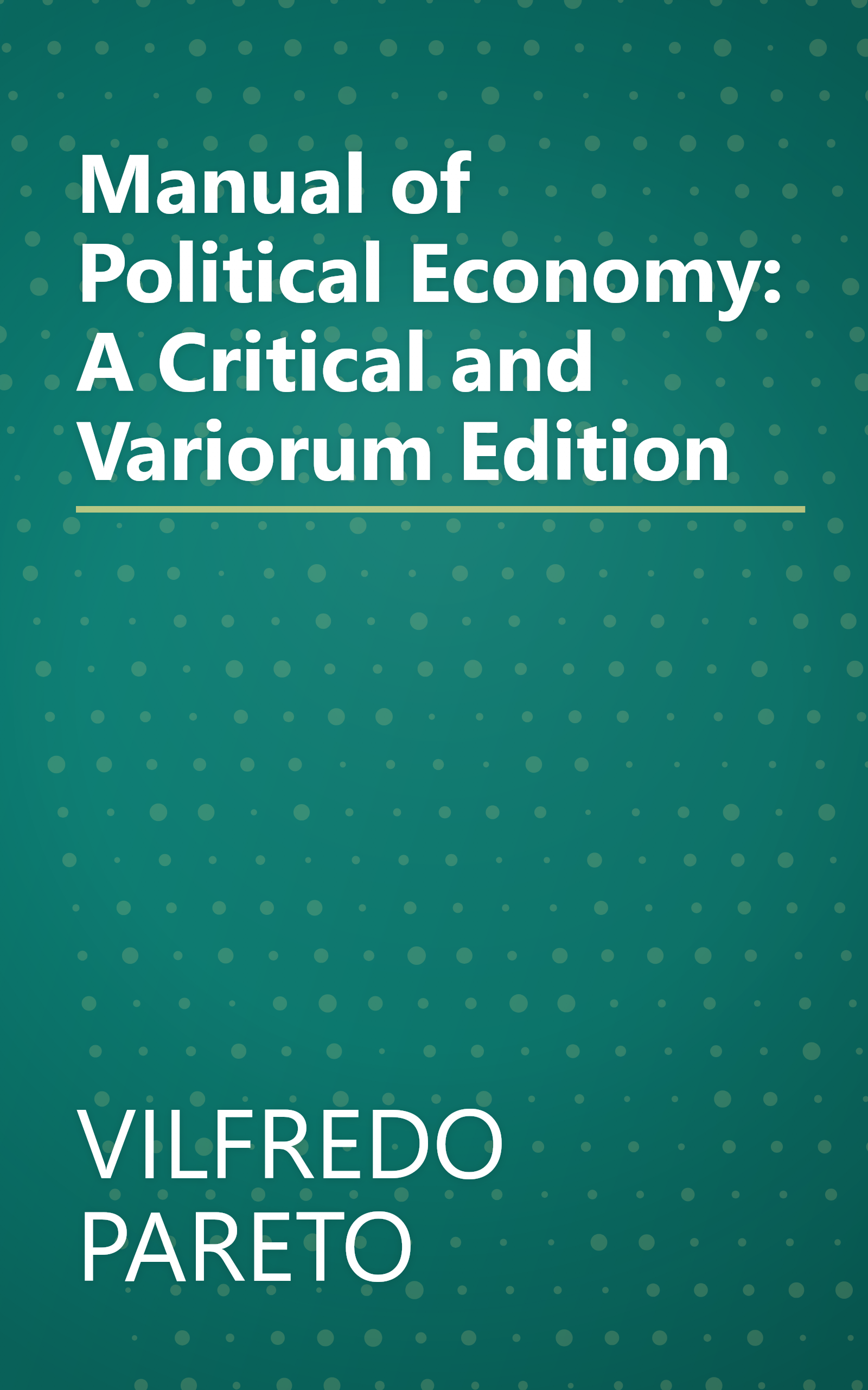 Manual of Political Economy: A Critical and Variorum Edition book cover