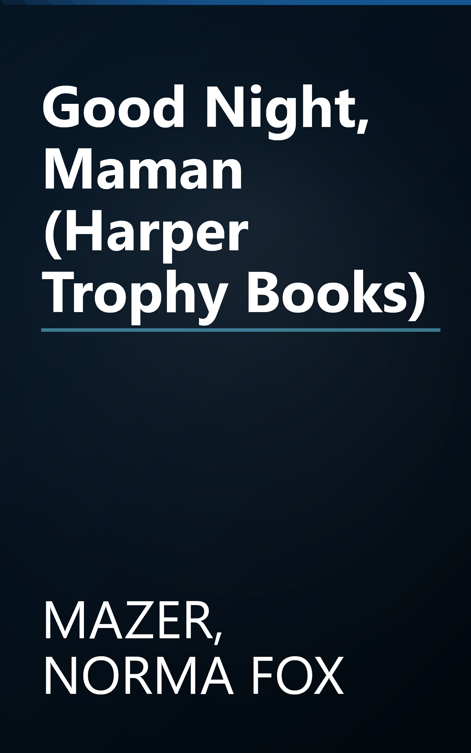 Good Night, Maman (Harper Trophy Books) book cover