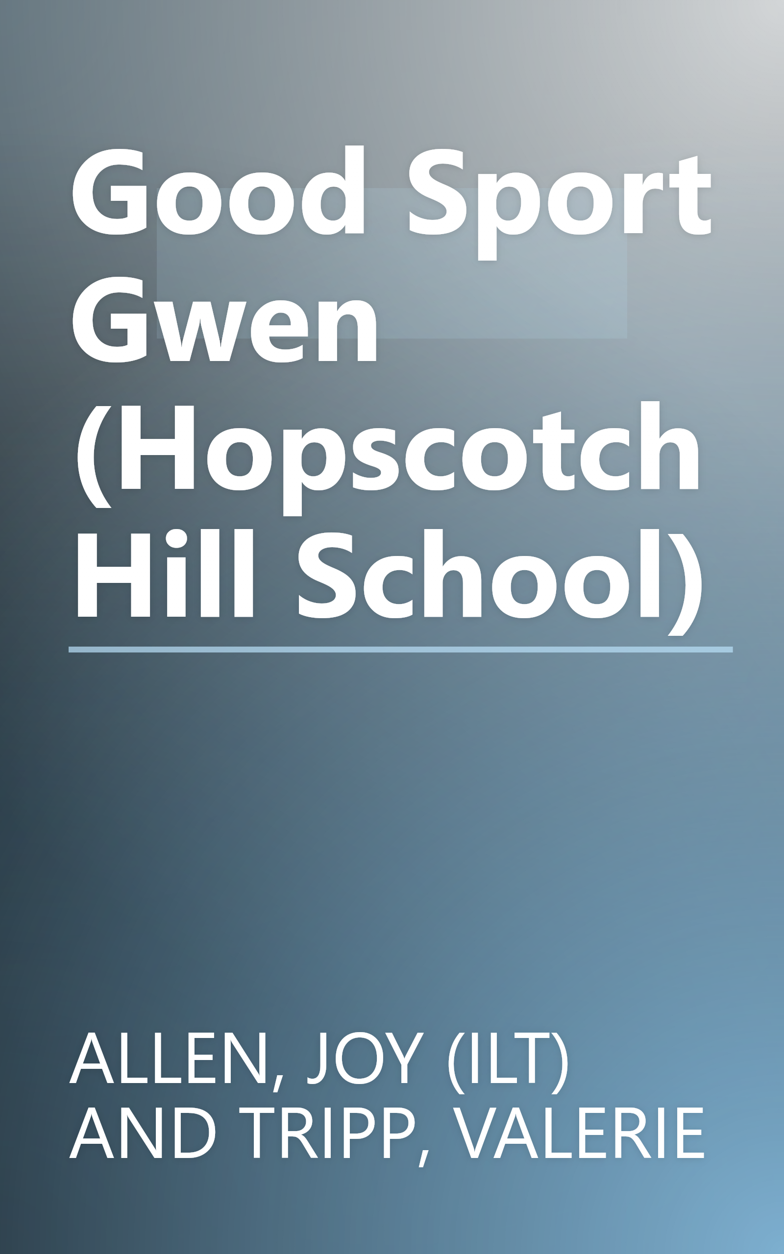 Good Sport Gwen (Hopscotch Hill School) book cover