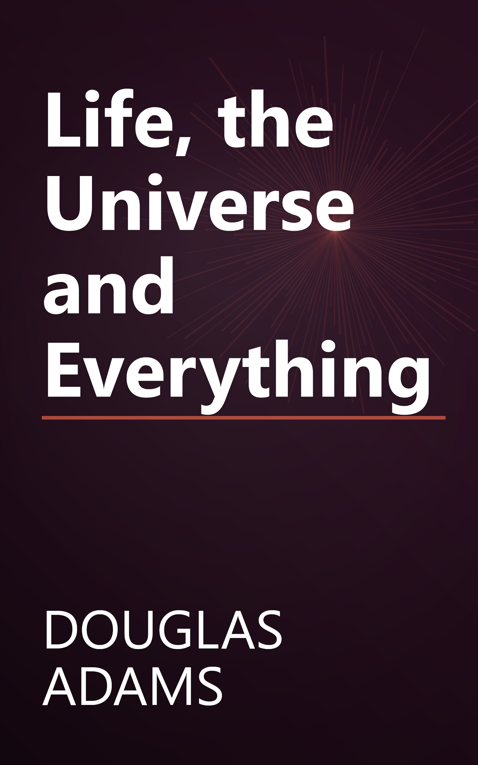 Life, the Universe and Everything book cover