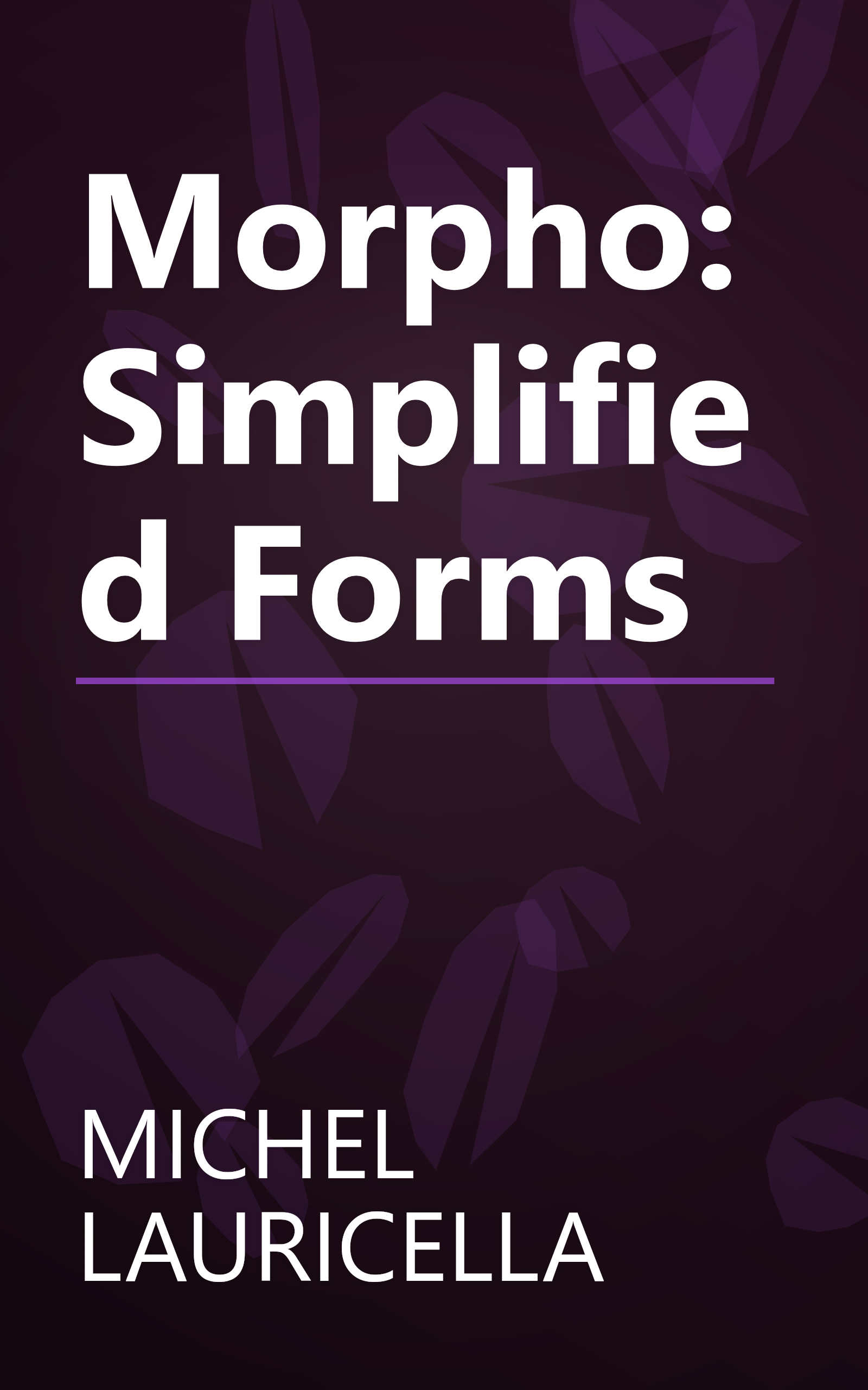 Morpho: Simplified Forms book cover