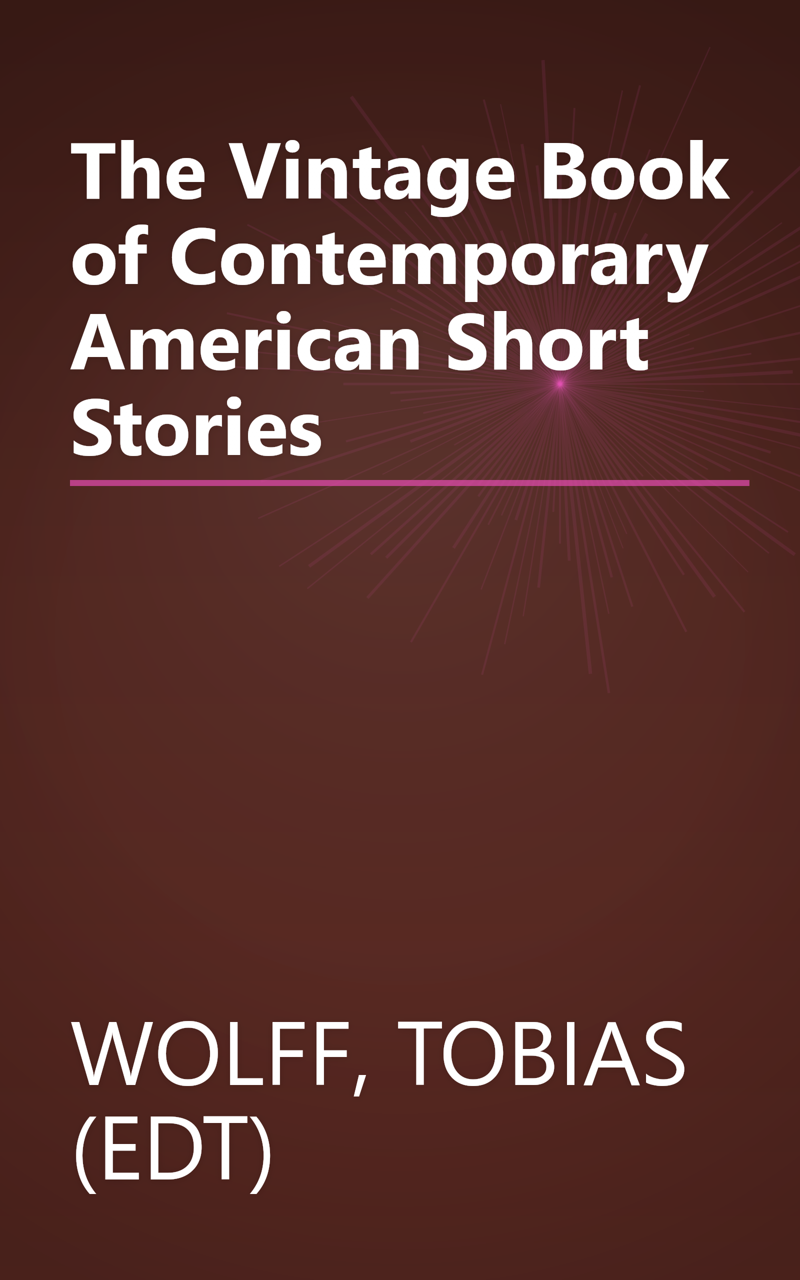 The Vintage Book of Contemporary American Short Stories book cover
