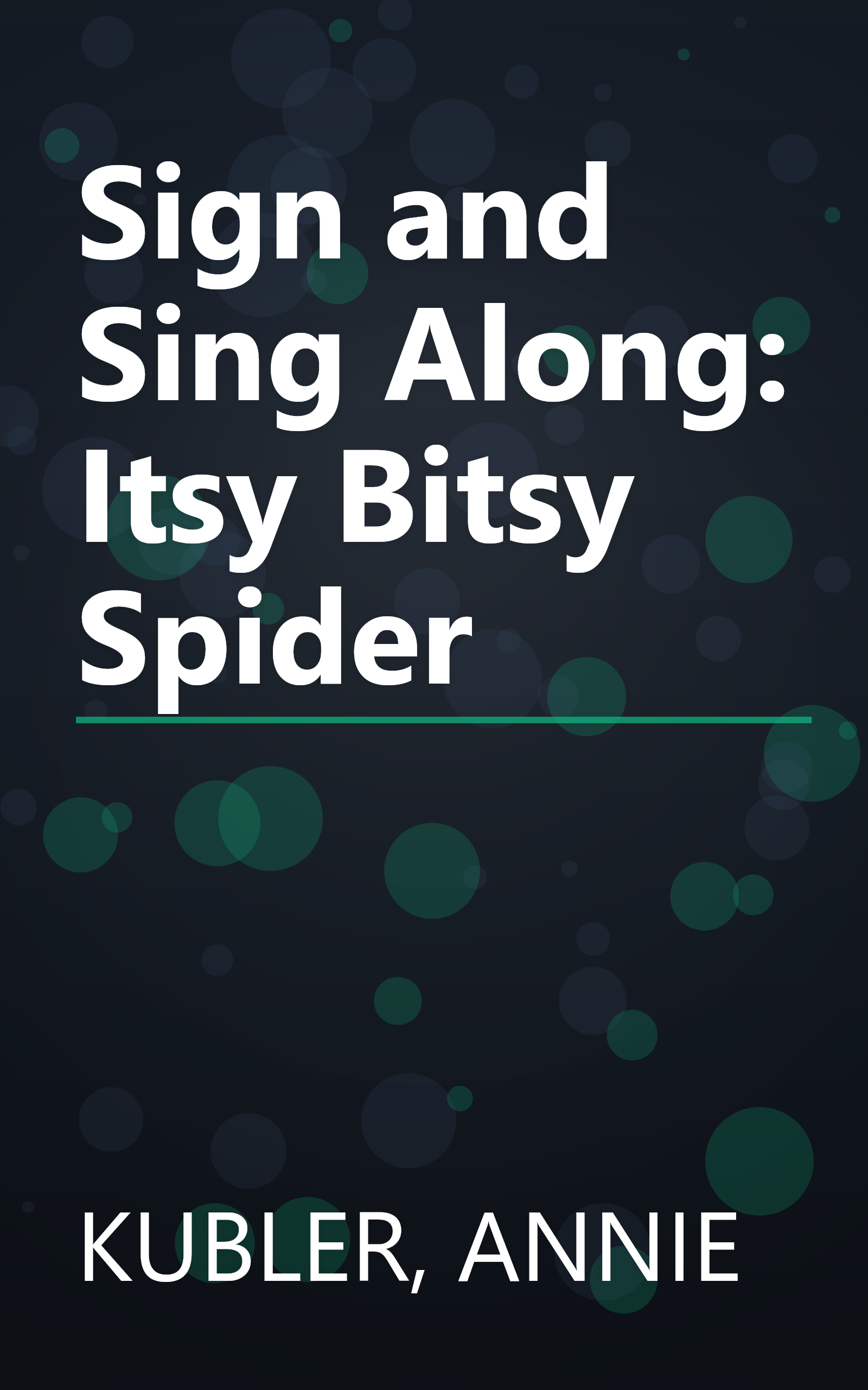 Sign and Sing Along: Itsy Bitsy Spider book cover