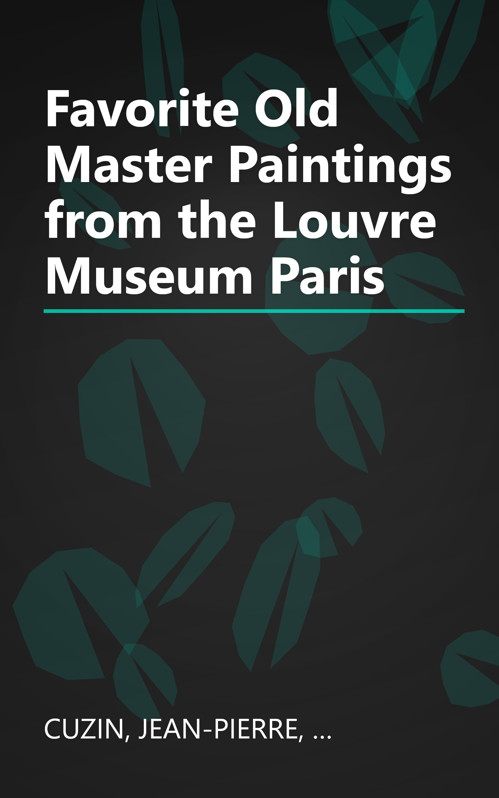 Favorite Old Master Paintings from the Louvre Museum Paris book cover