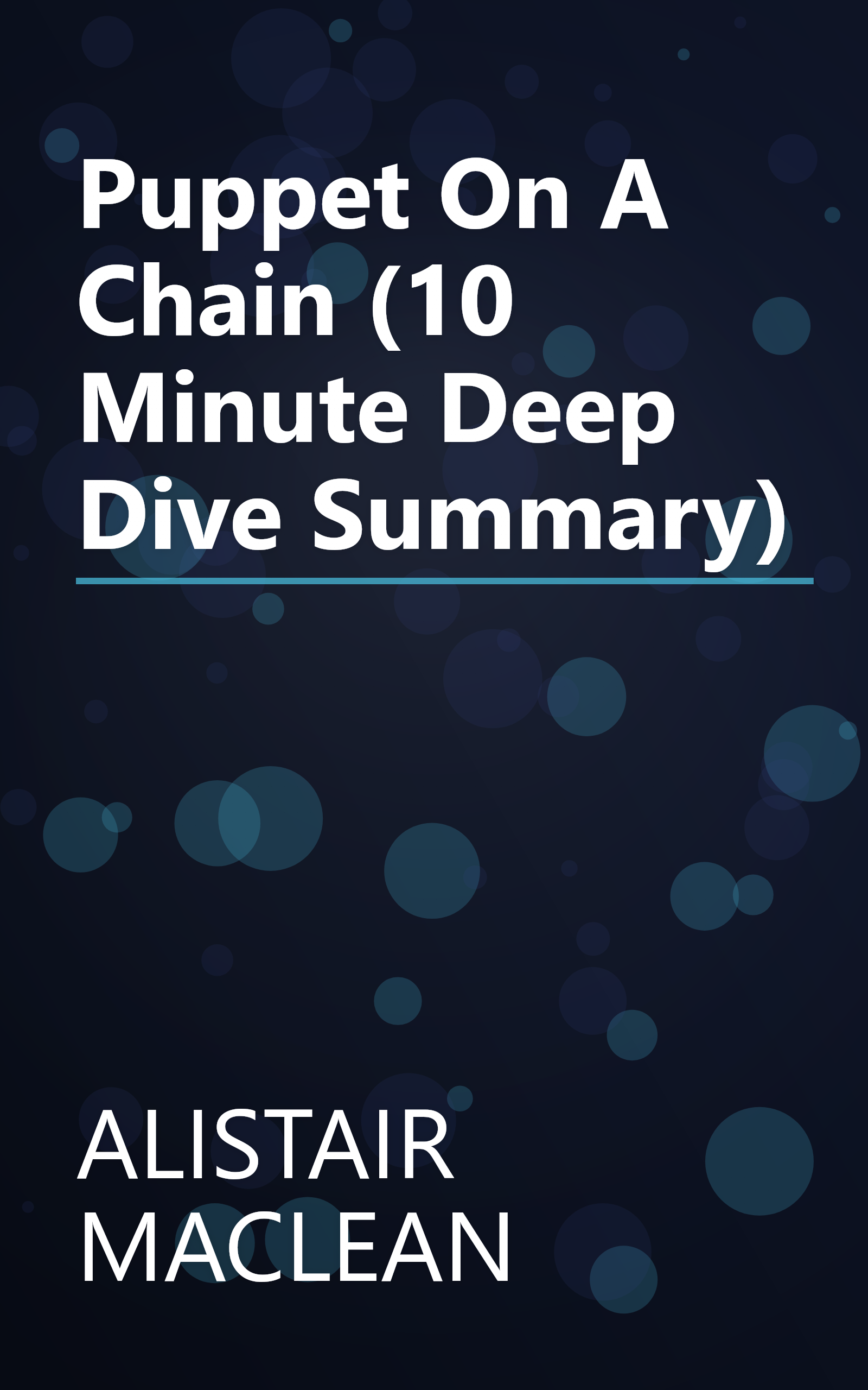 Puppet On A Chain (10 Minute   Deep Dive Summary) book cover