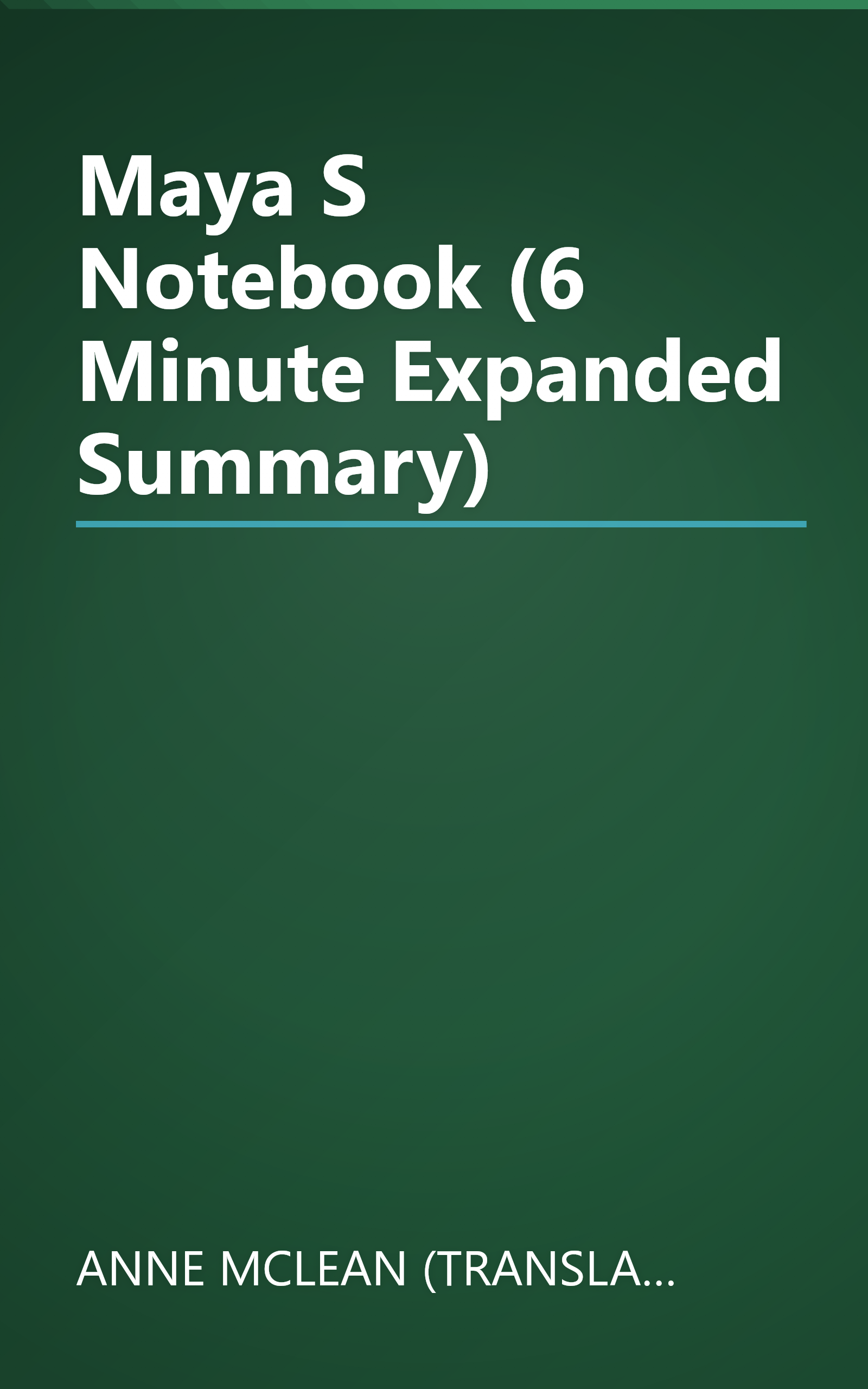 Maya S Notebook (6 Minute   Expanded Summary) book cover