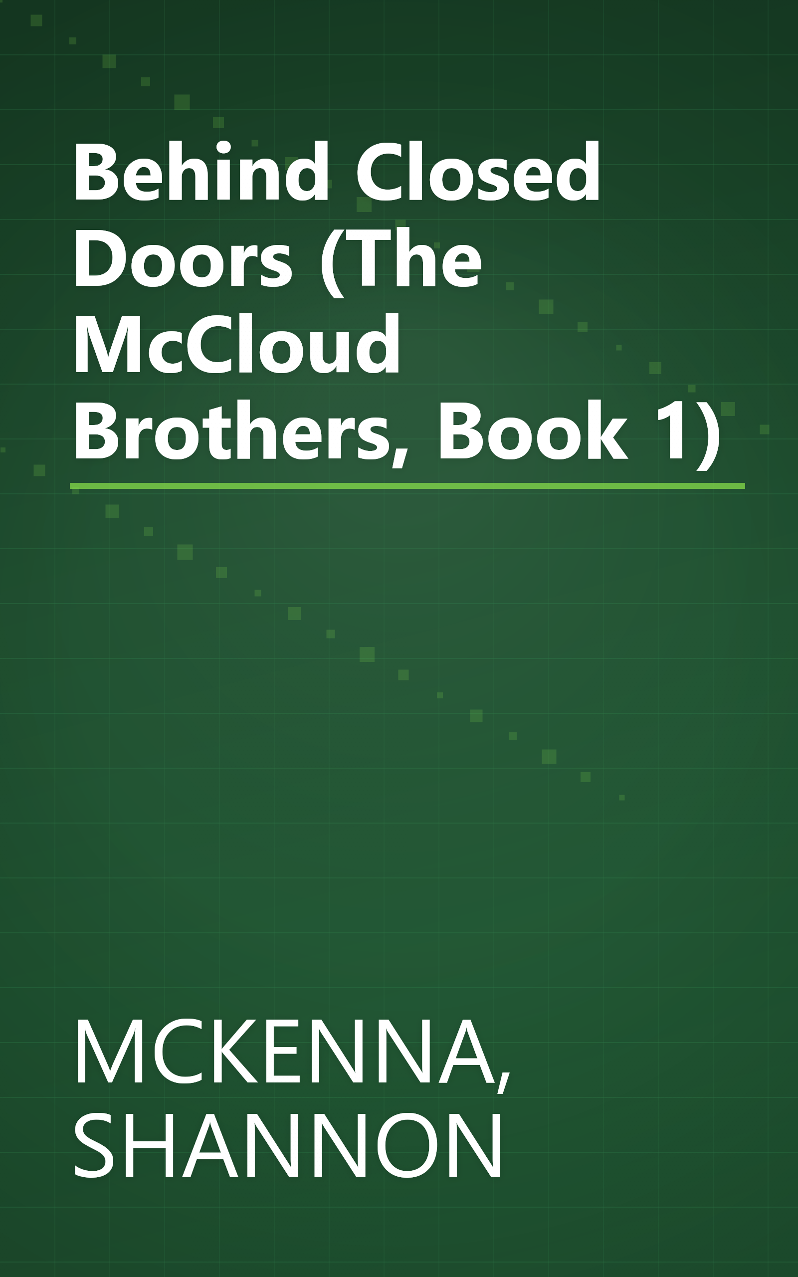 Behind Closed Doors (The McCloud Brothers, Book 1) book cover