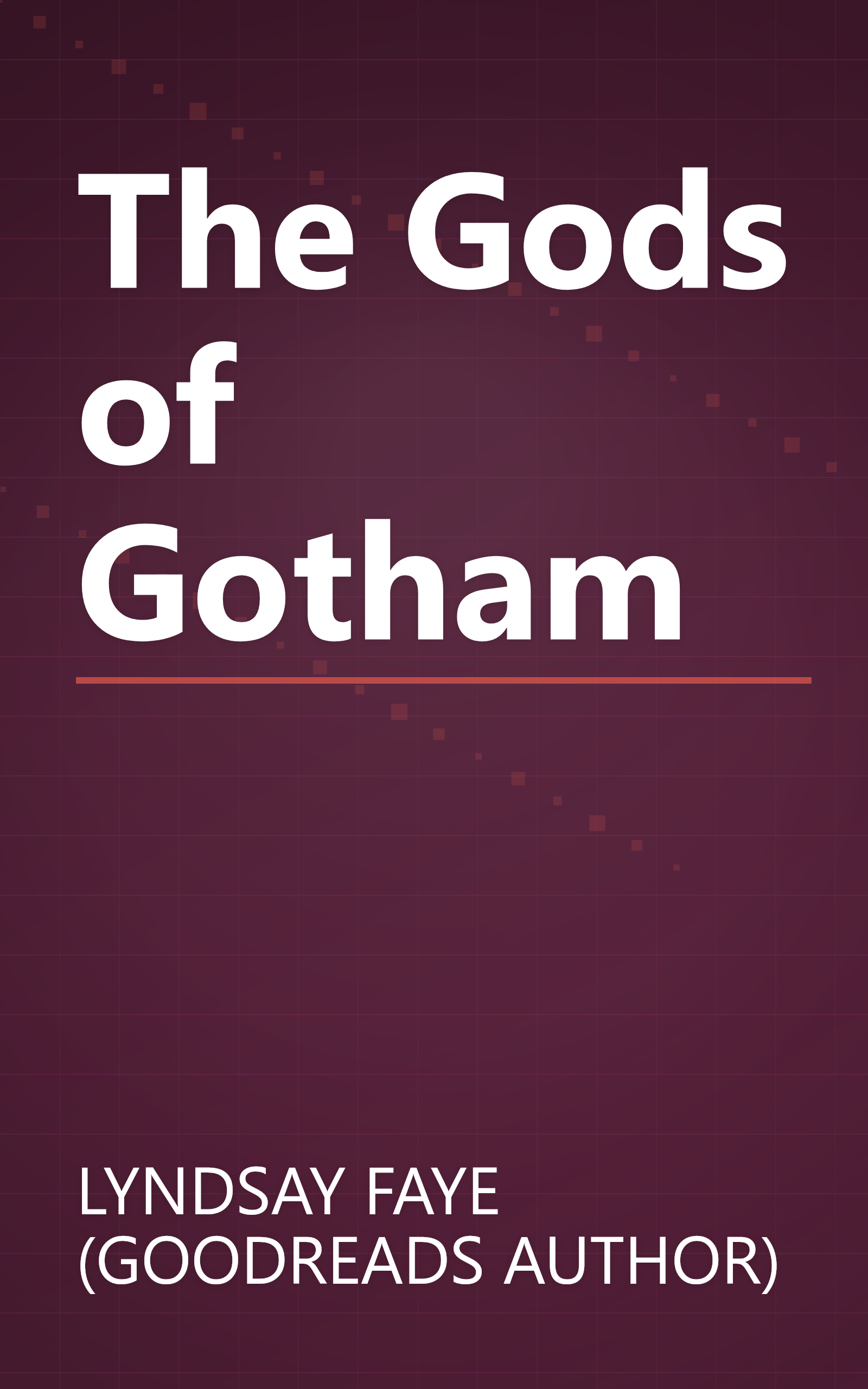The Gods of Gotham book cover