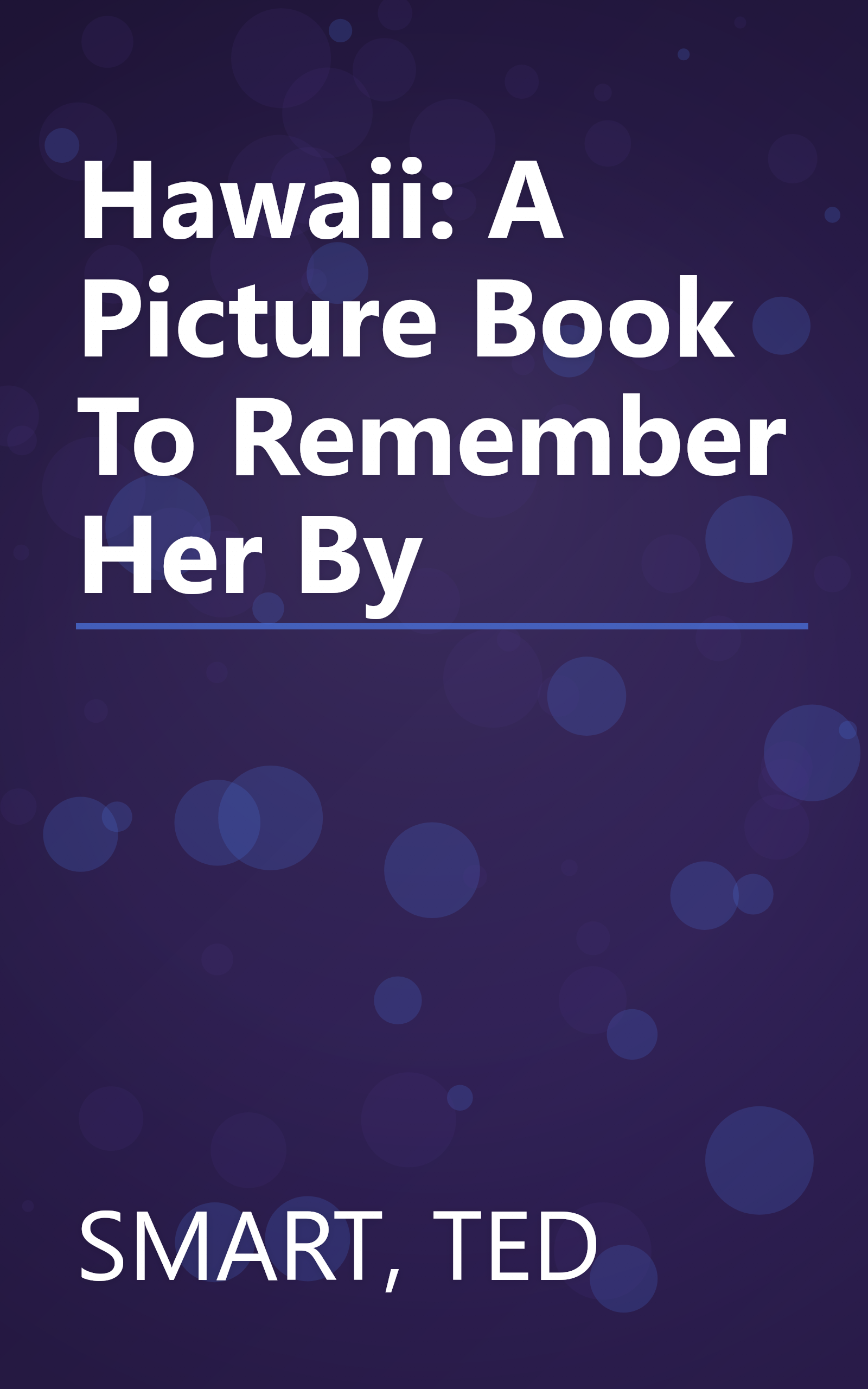 Hawaii: A Picture Book To Remember Her By book cover