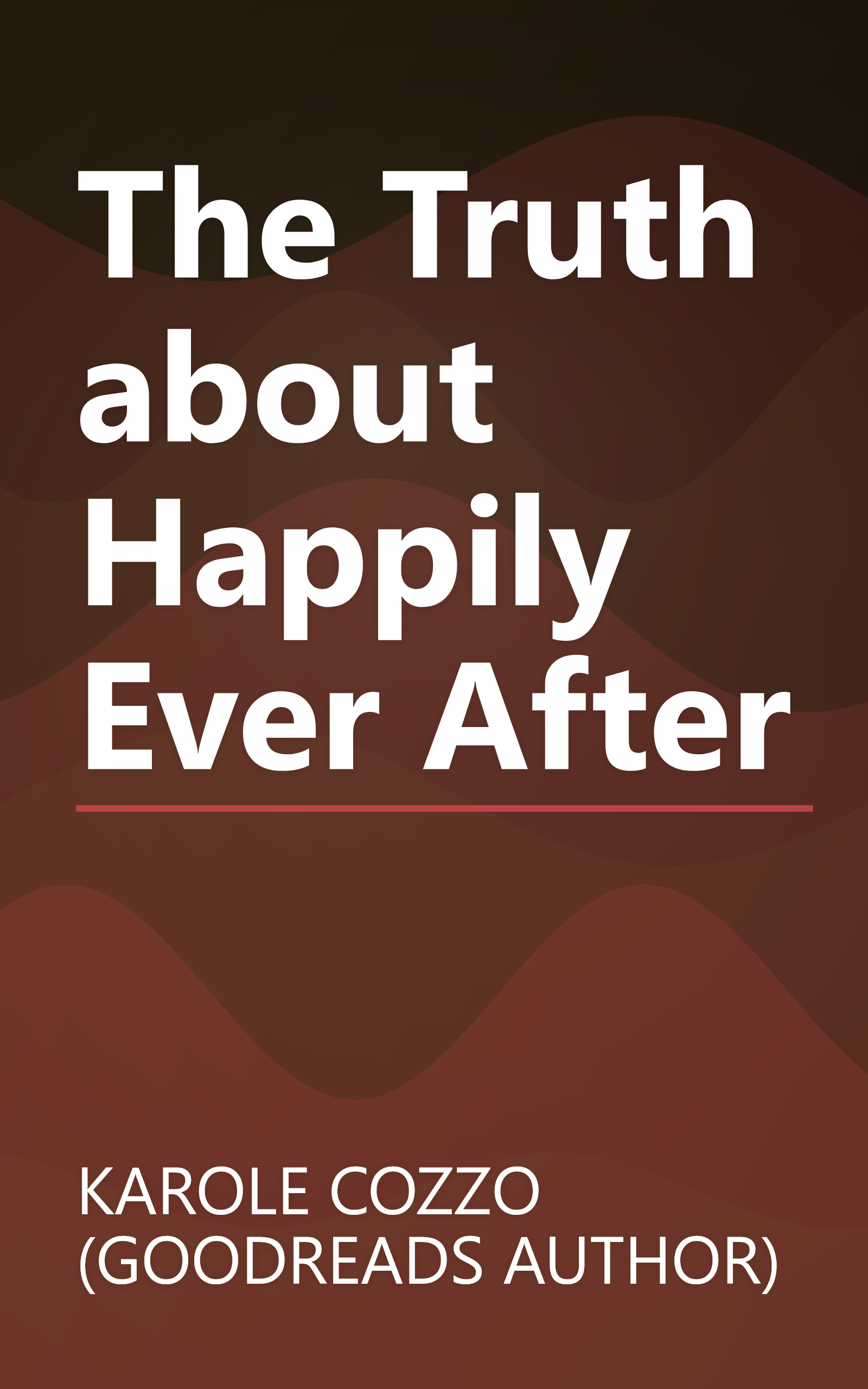 The Truth about Happily Ever After book cover